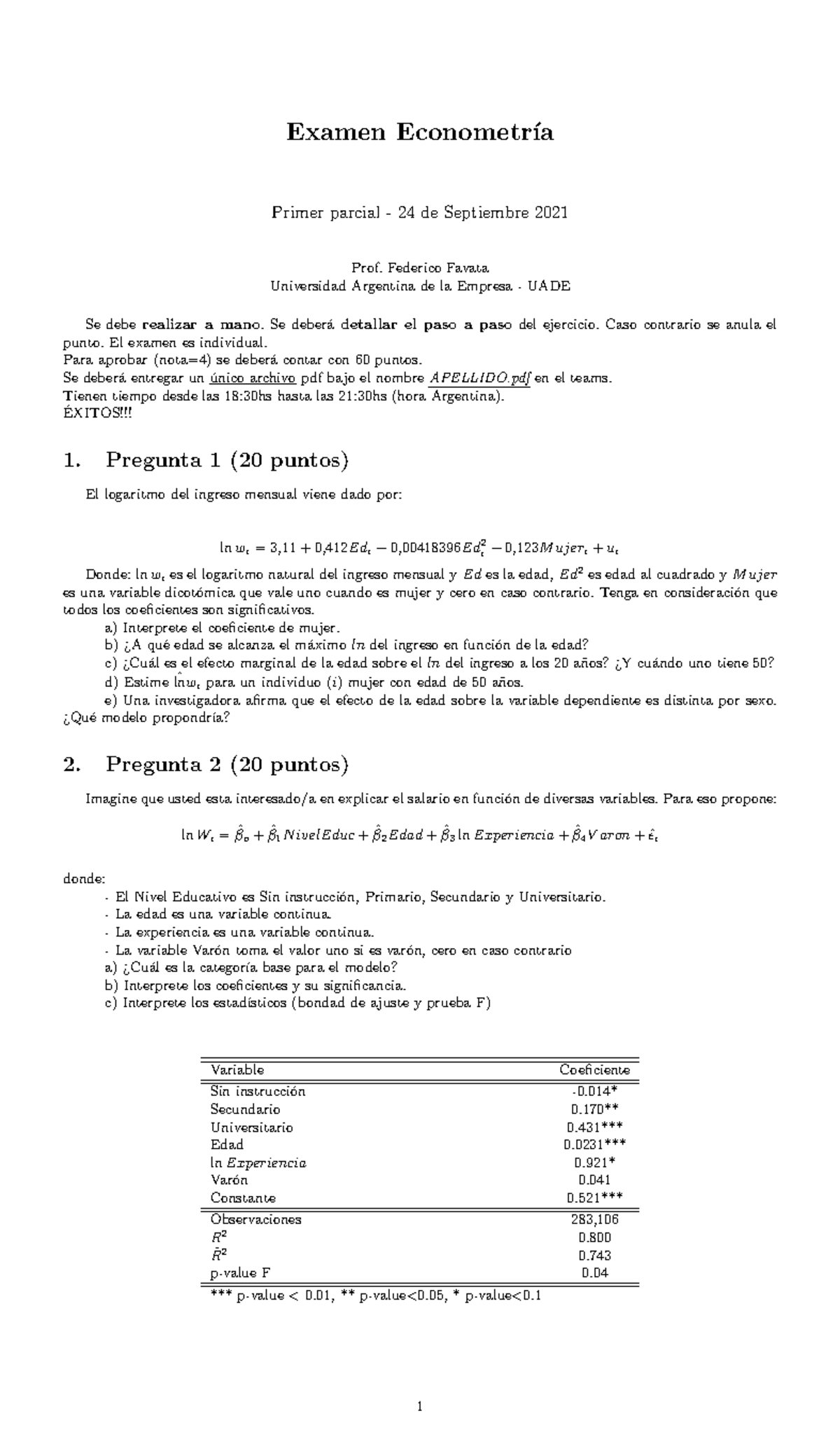 Parcialito - Modelo de parcial - Examen Econometr ́ıa Primer parcial - 24 de Septiembre 2021 ...