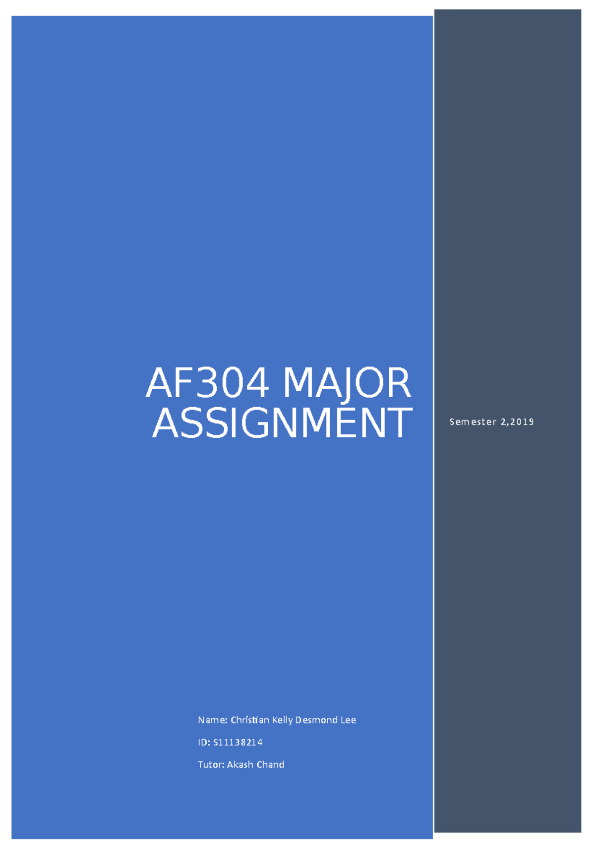 AF304 Major Assignment - AF304 MAJOR ASSIGNMENT Semester 2, Name ...