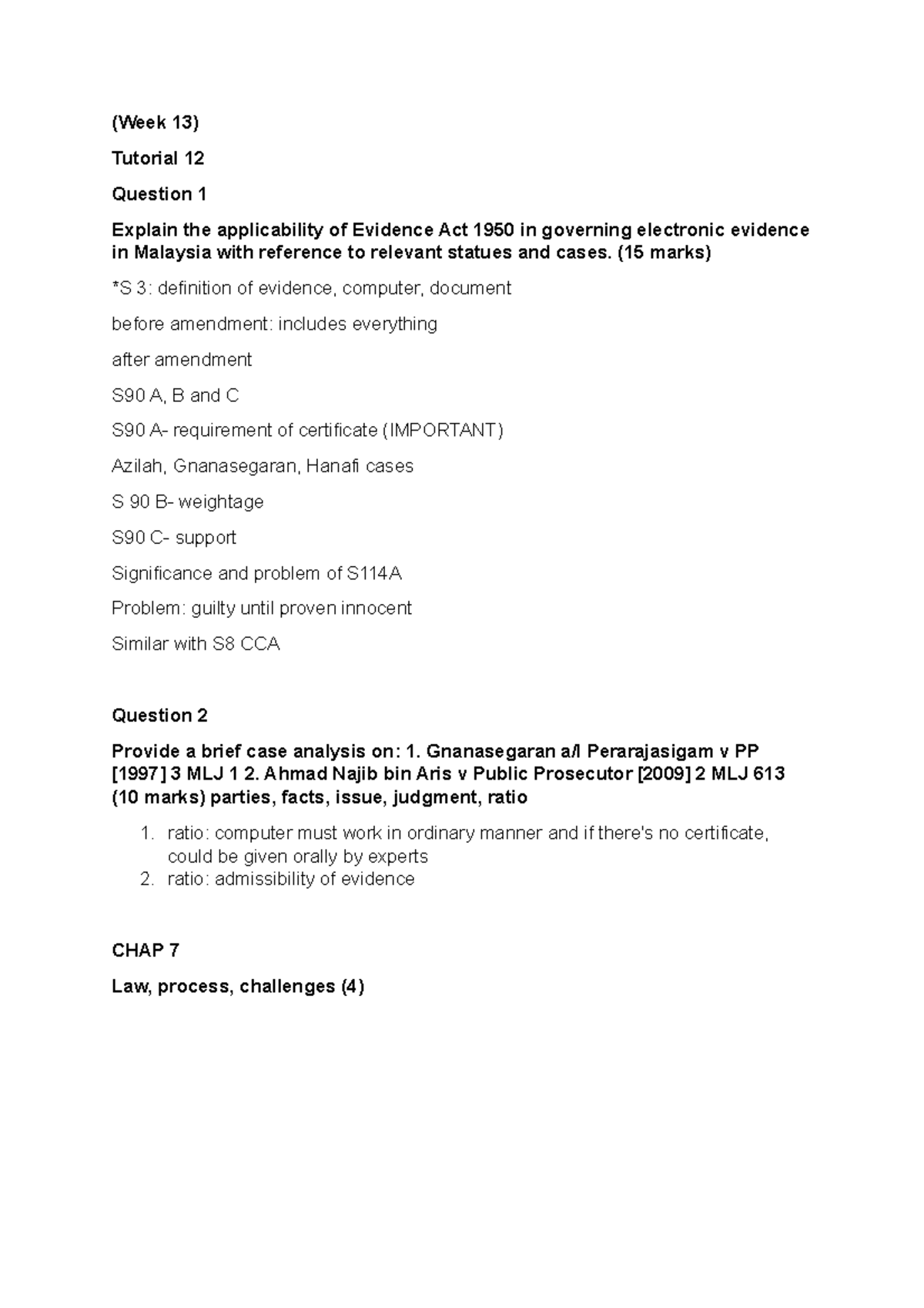 Cyber Tuto 12 - (Week 13) Tutorial 12 Question 1 Explain the applicability of Evidence Act 1950 ...