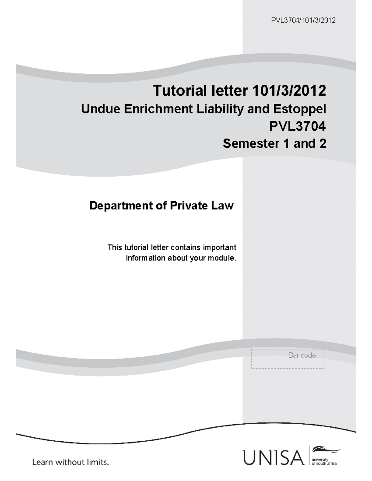 PVL3704 - Tutorial Letter 101 - 2012 - PVL3704/101/3/ Tutorial letter 101/3/ Undue Enrichment ...