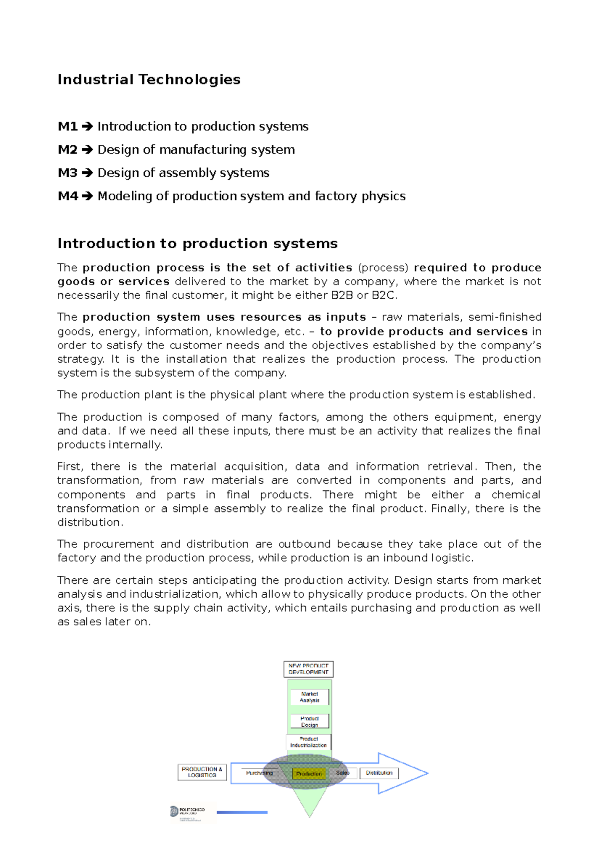 Industrial Technologies - The production system uses resources as ...