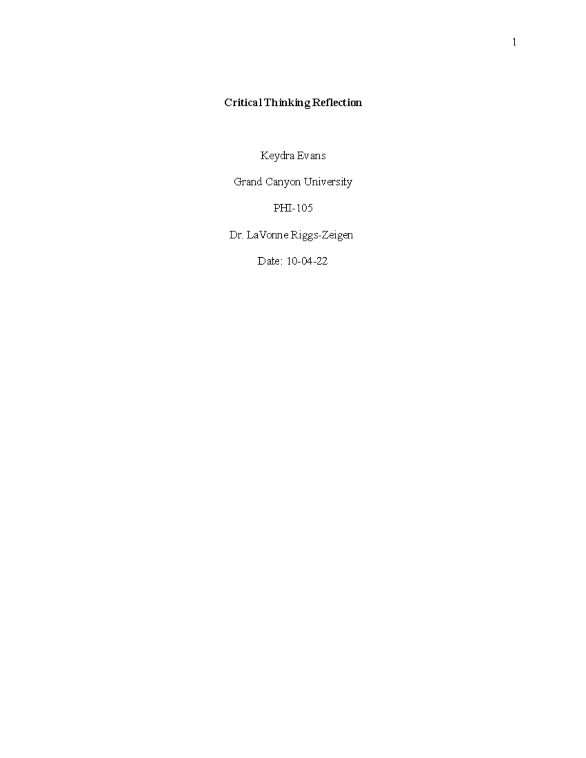 Critical Thinking Reflection - Critical Thinking Reflection Keydra ...