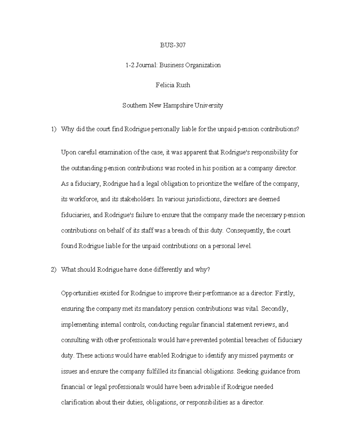 BUS 307 1-2 Journal entry - BUS- 1-2 Journal: Business Organization Felicia Rush Southern New ...