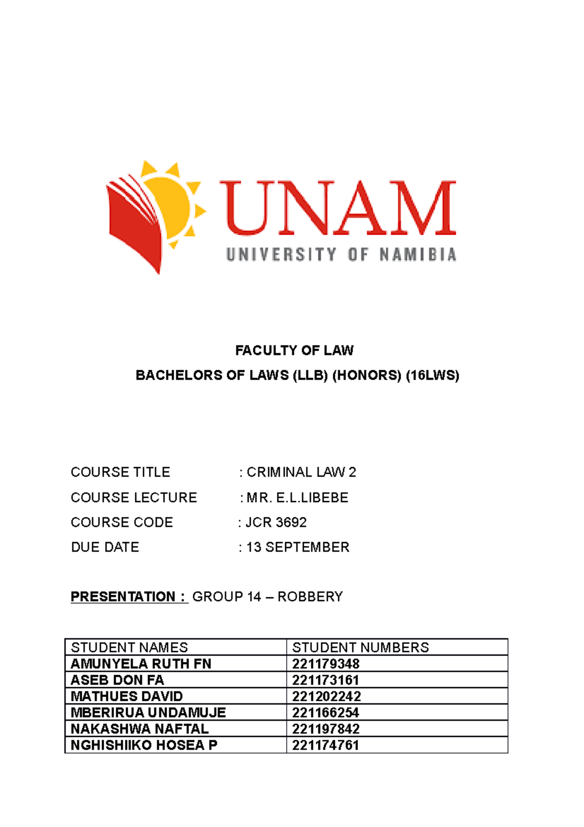 Criminal Law II Presentation Write Up Final - FACULTY OF LAW BACHELORS OF LAWS (LLB) (HONORS ...