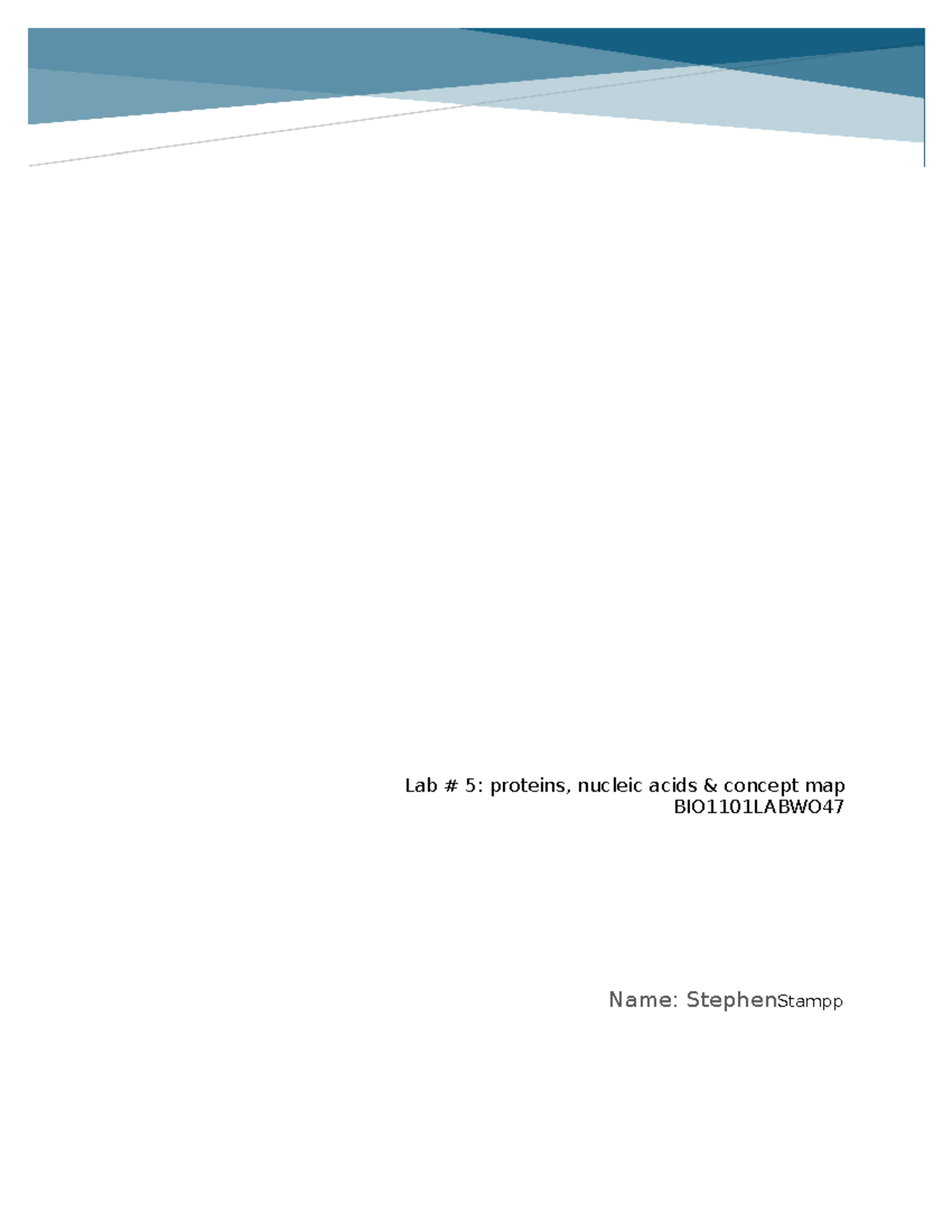 BIOLab #5 completed - Lab # 5: proteins, nucleic acids & concept map ...