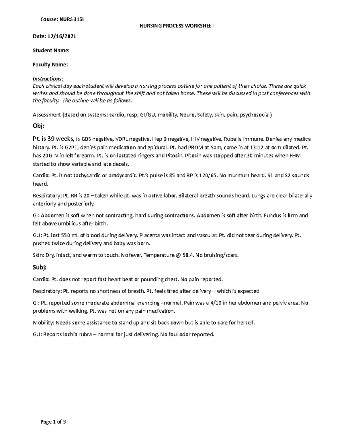 NPS week 7 - N/A - Course: NURS 316L NURSING PROCESS WORKSHEET Date: 12 ...