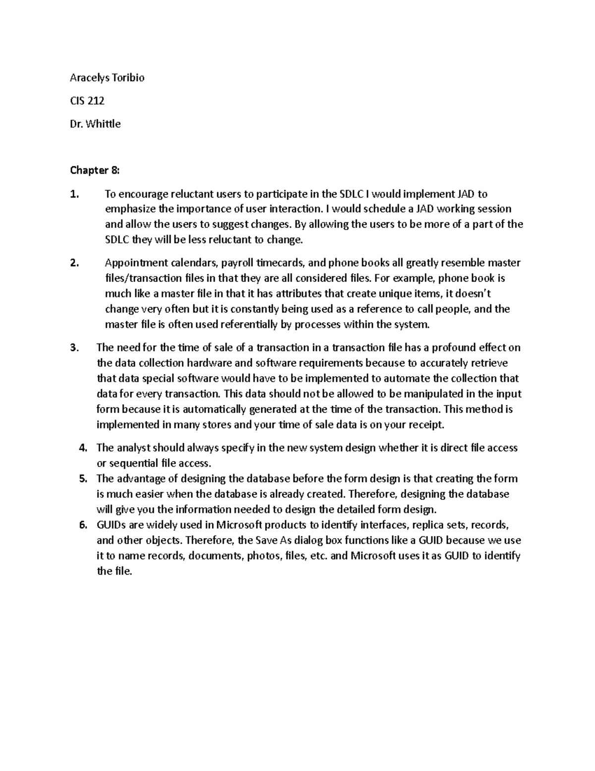 CIS 212 Chapter 8 - summary week 8 lecture - Aracelys Toribio CIS 212 Dr. Whittle Chapter 8: To ...