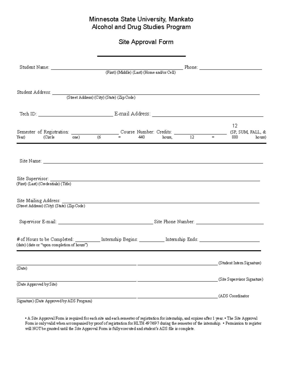 Site Approval Form - • The Site Approval Form is only valid when ...