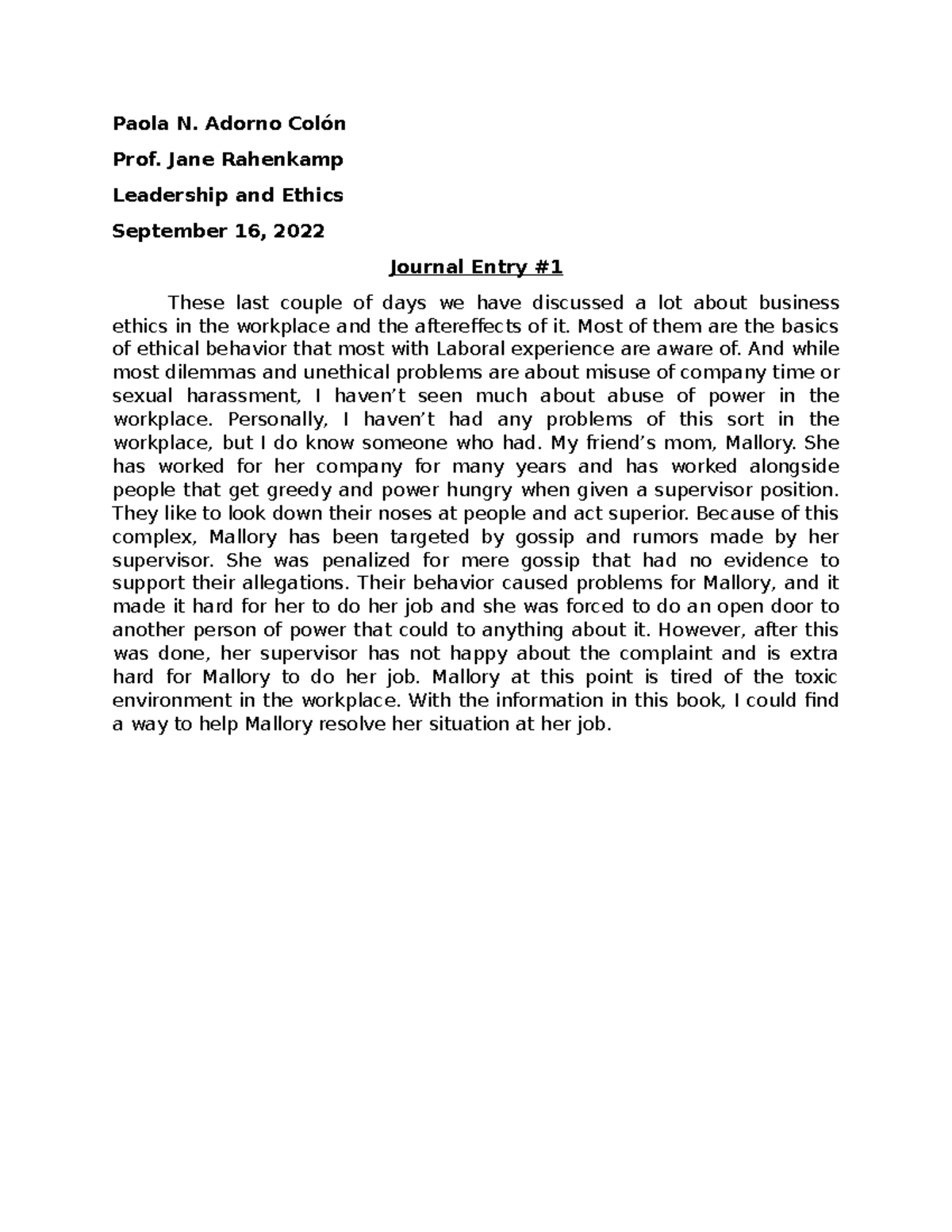 Journal entry ethics - Paola N. Adorno Colón Prof. Jane Rahenkamp ...