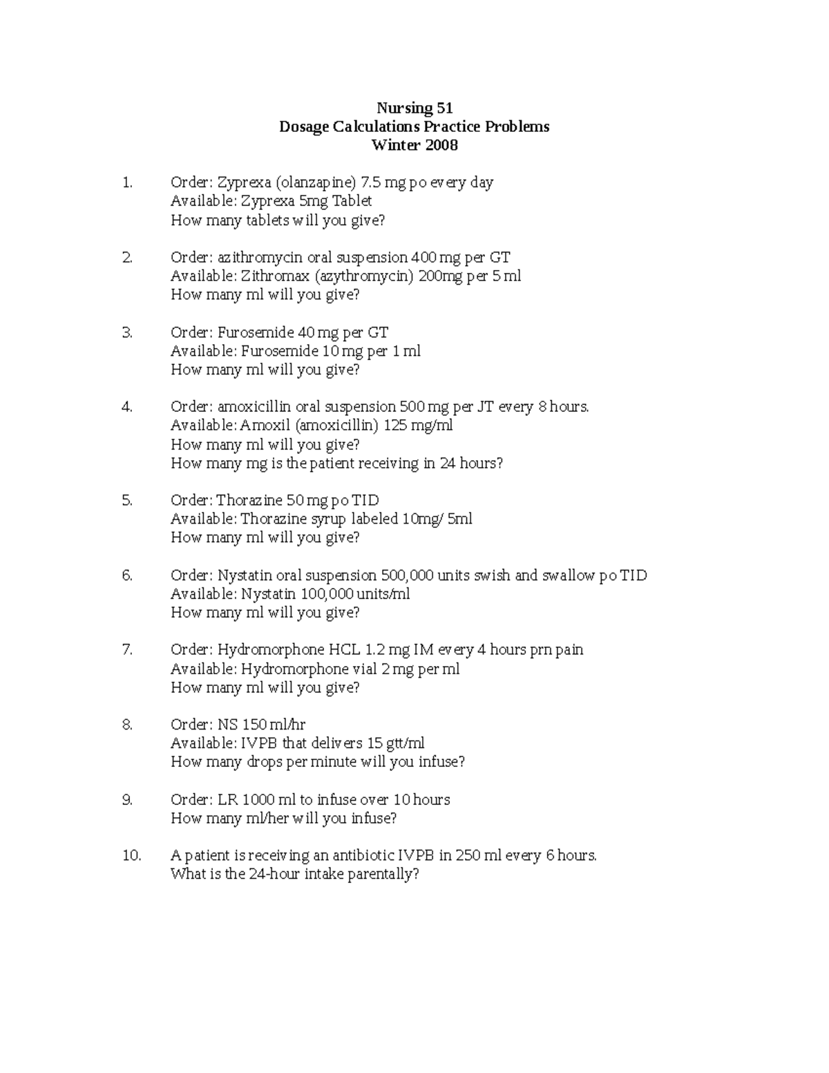 Dosage Calc Practice 1 - Notes - Nursing 51 Dosage Calculations ...