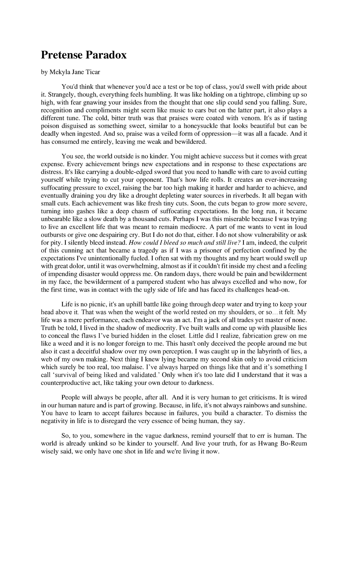 Literary Writing - Pretense Paradox by Mekyla Jane Ticar You'd think ...