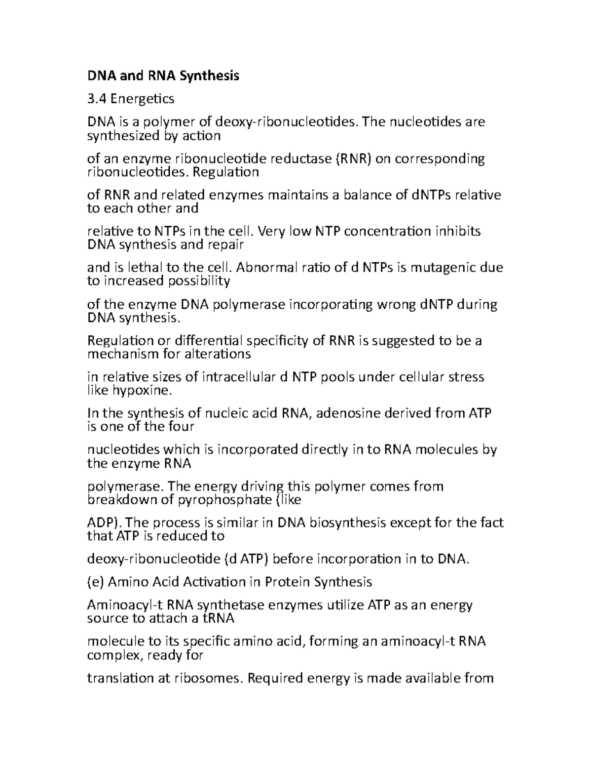 DNA and RNA Synthesis notes - DNA and RNA Synthesis 3 Energetics DNA is ...