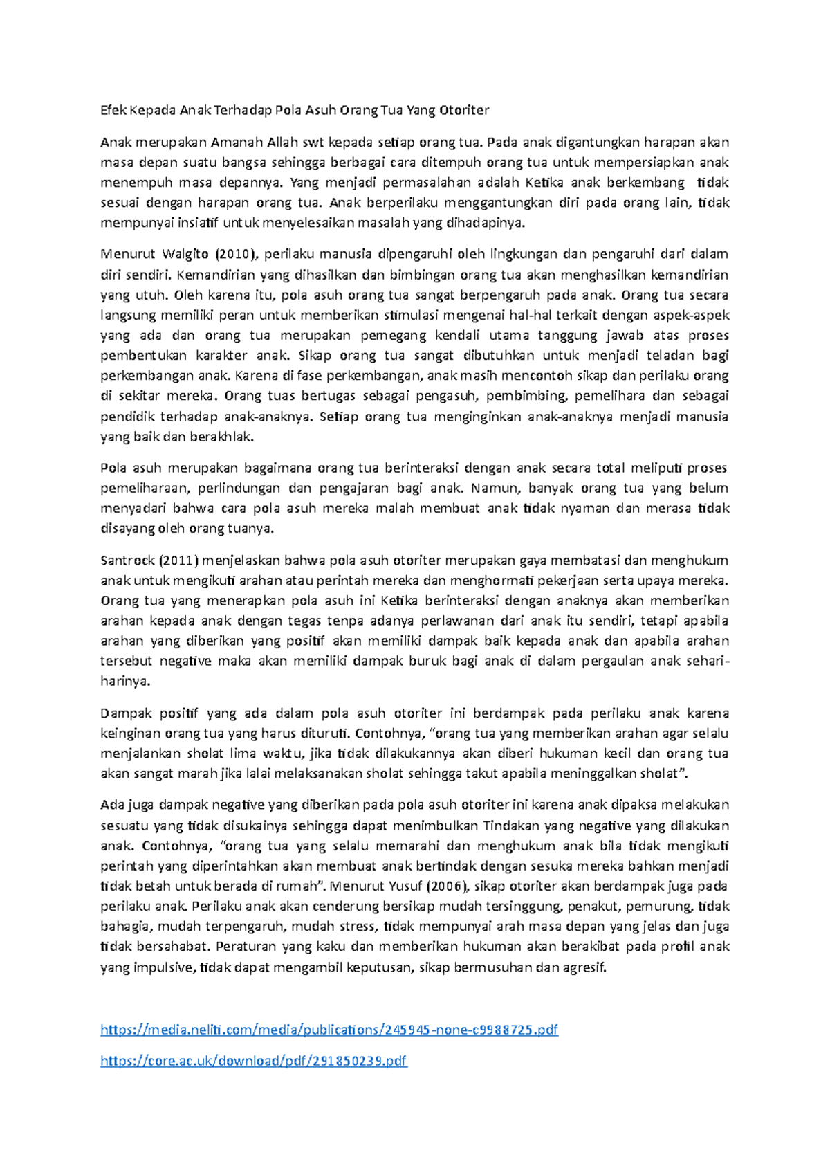 Efek Kepada Anak Terhadap Gaya Asuh Orang Tua Yang Otoriter - Pada anak digantungkan harapan ...