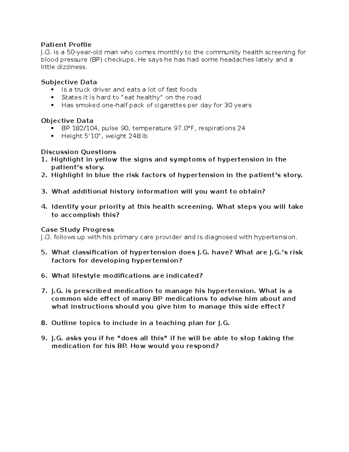 Hypertension Case Study - Patient Profile J. is a 50-year-old man who ...