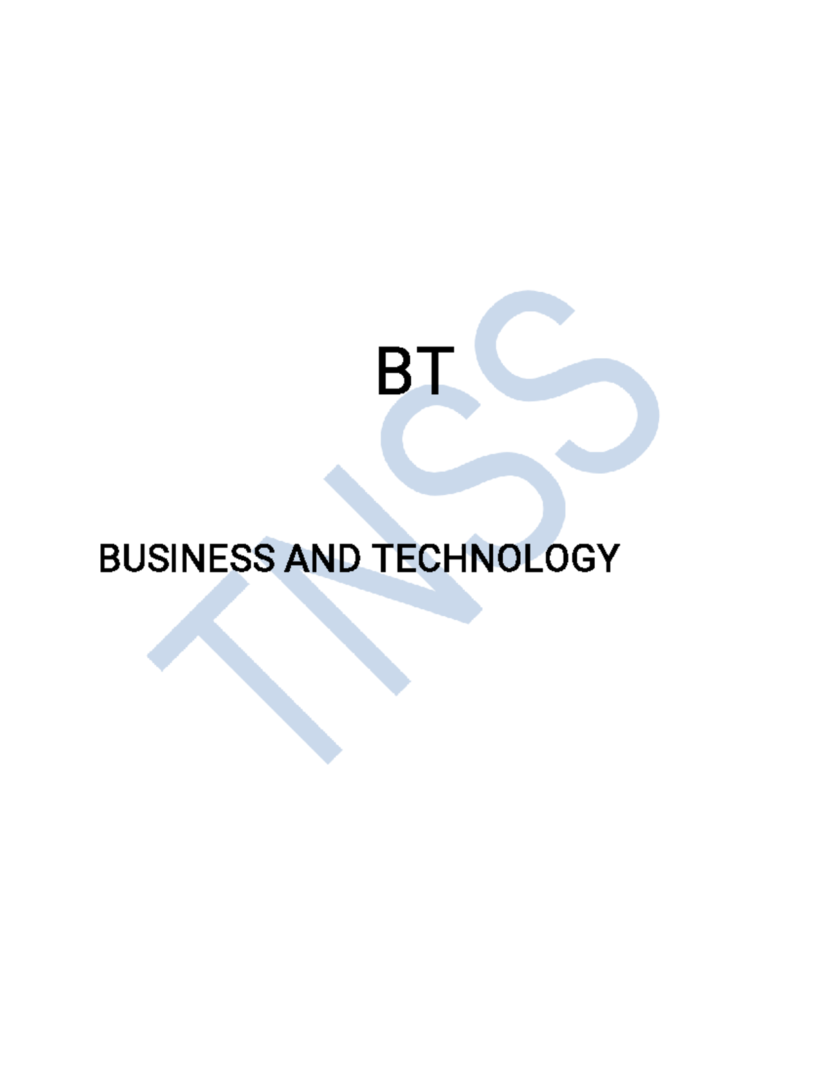 BT Class NOTE-TNSS-1 - BT BUSINESSANDTECHNOLOGY STUDYGUIDE A ...