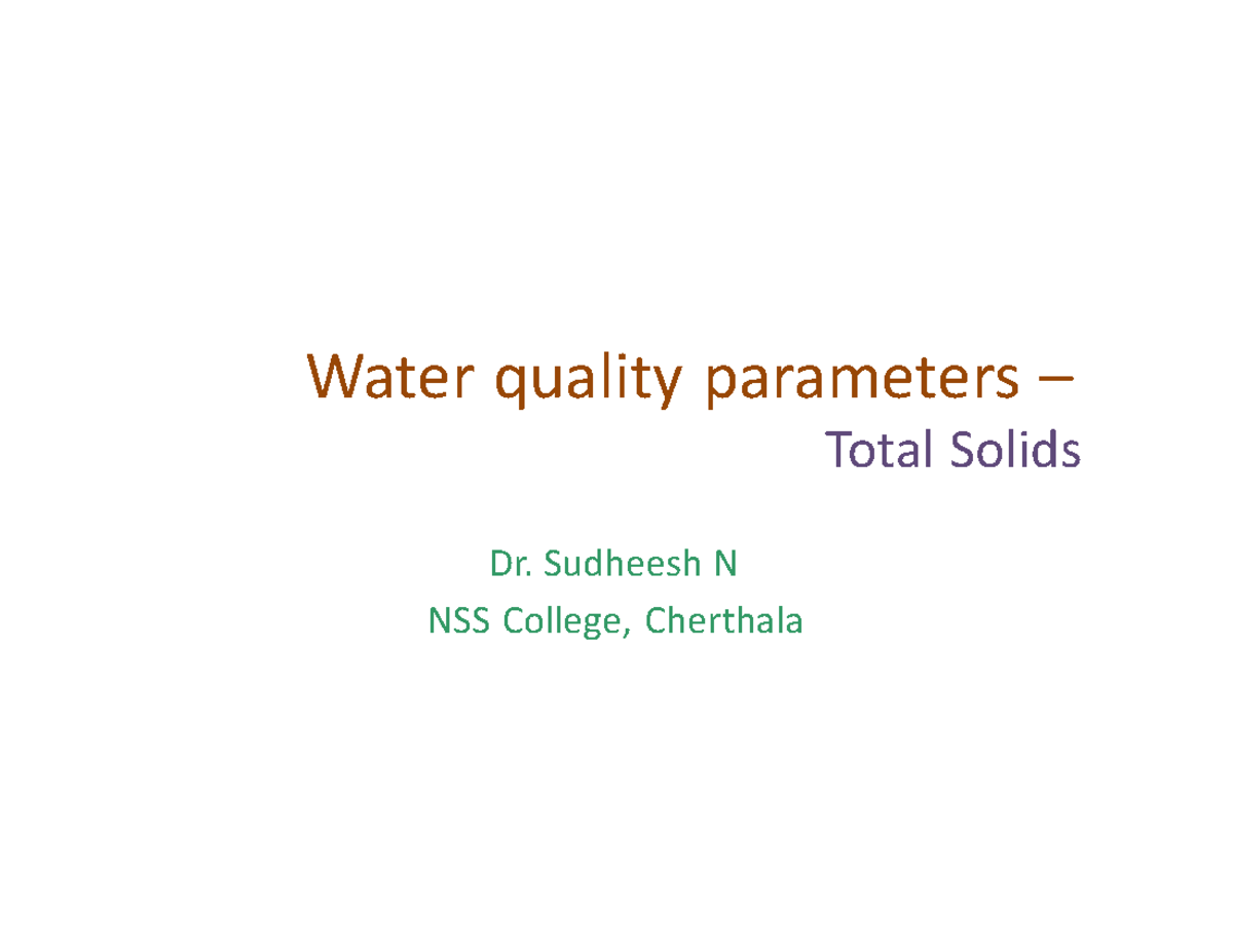 8 Total solids Notes - Water quality parameters – Total Solids Dr ...