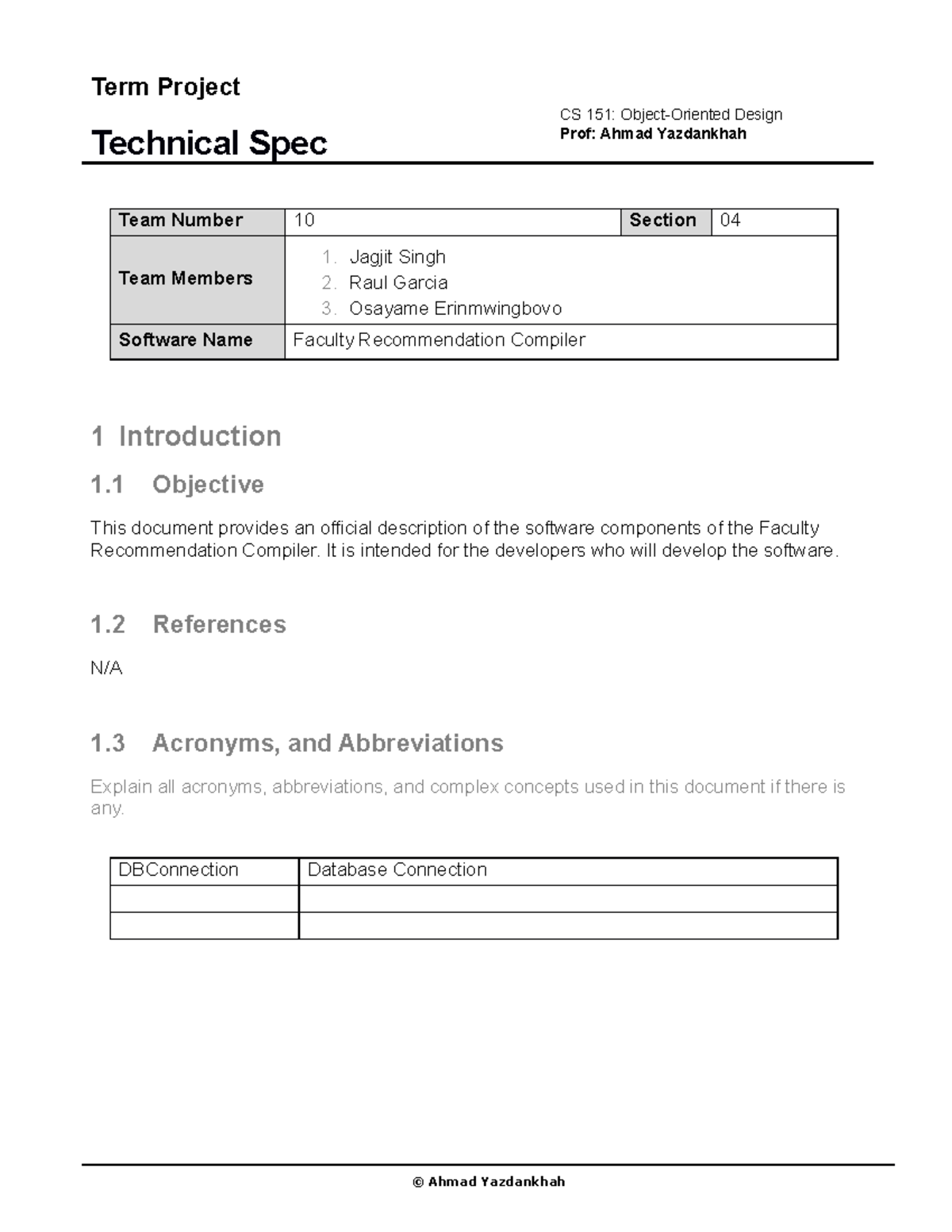 04 10 Technical Spec Draft - Term Project CS 151: Object-Oriented Design Technical Spec Prof ...