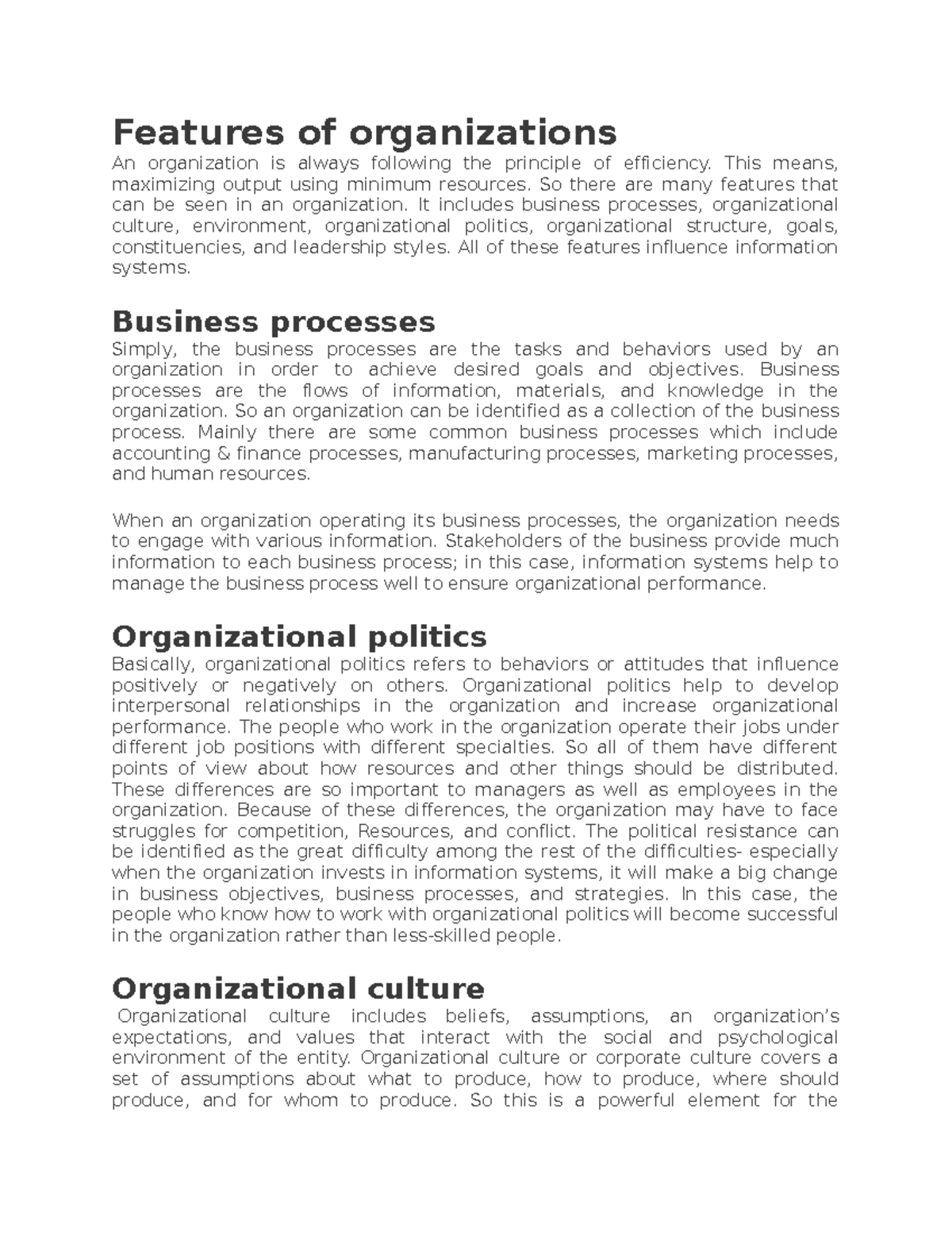 Organization features - Features of organizations An organization is ...