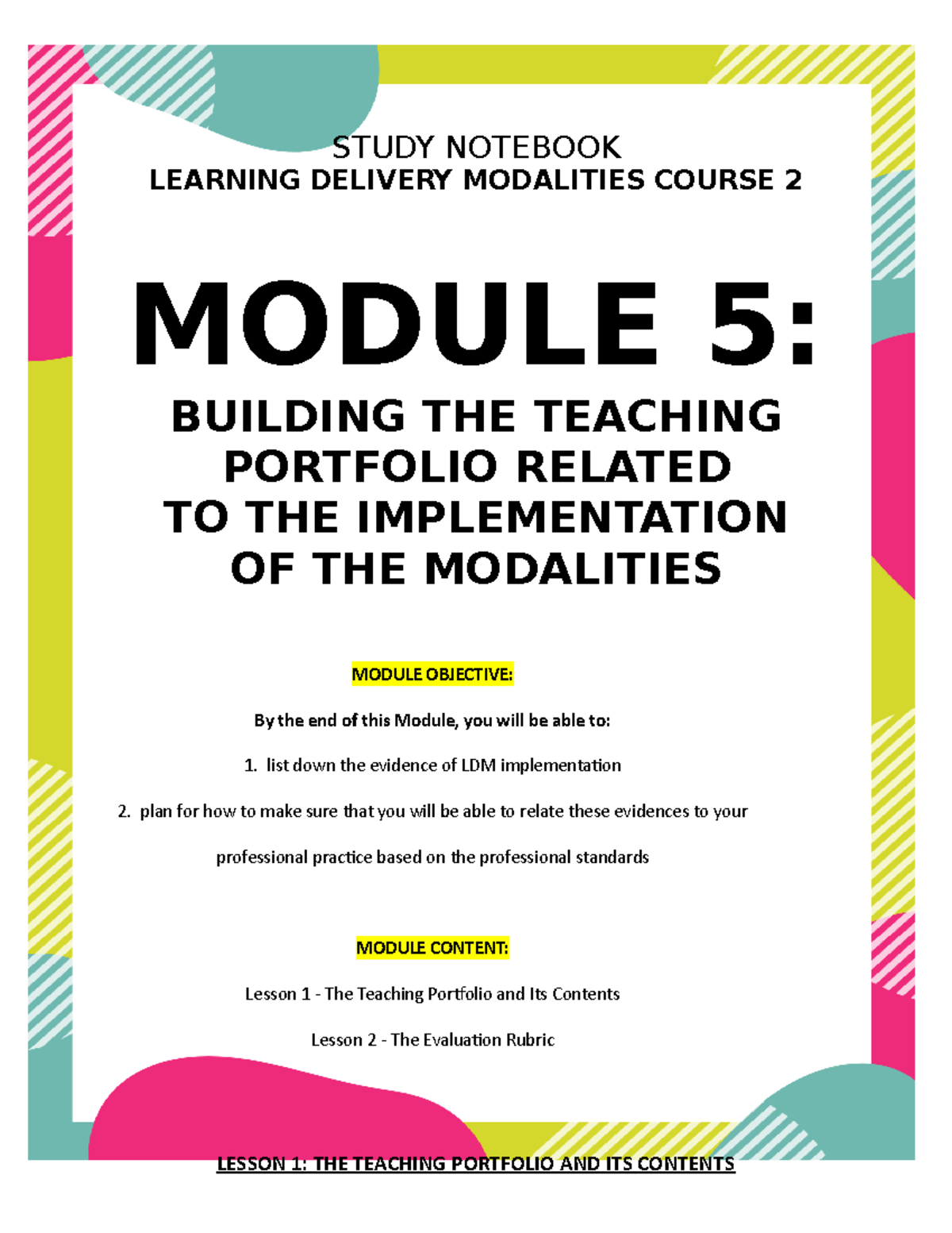 Module 5 Study Notebook - STUDY NOTEBOOK LEARNING DELIVERY MODALITIES ...