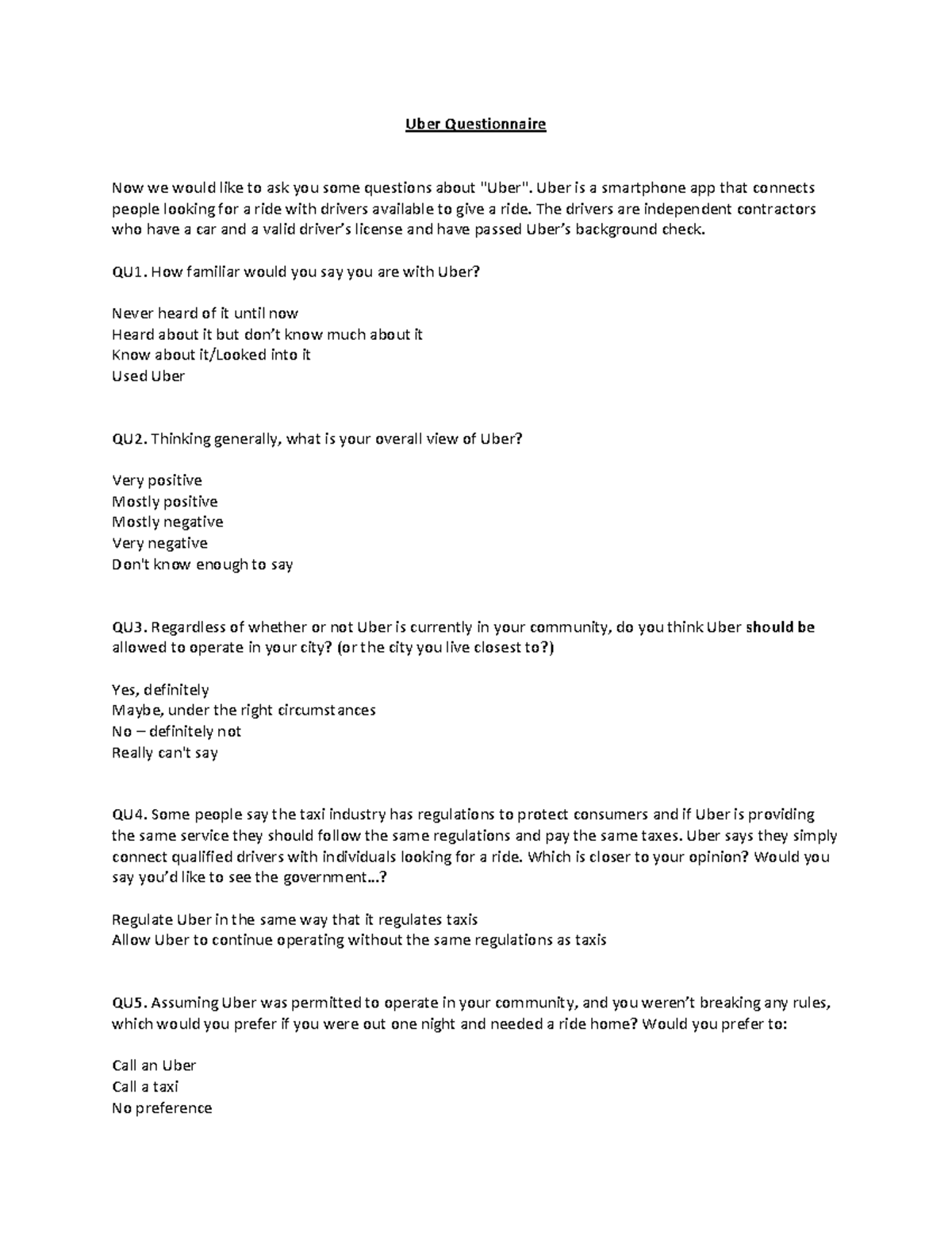 Uber Questionnaire - Uber Questionnaire Now we would like to ask you ...