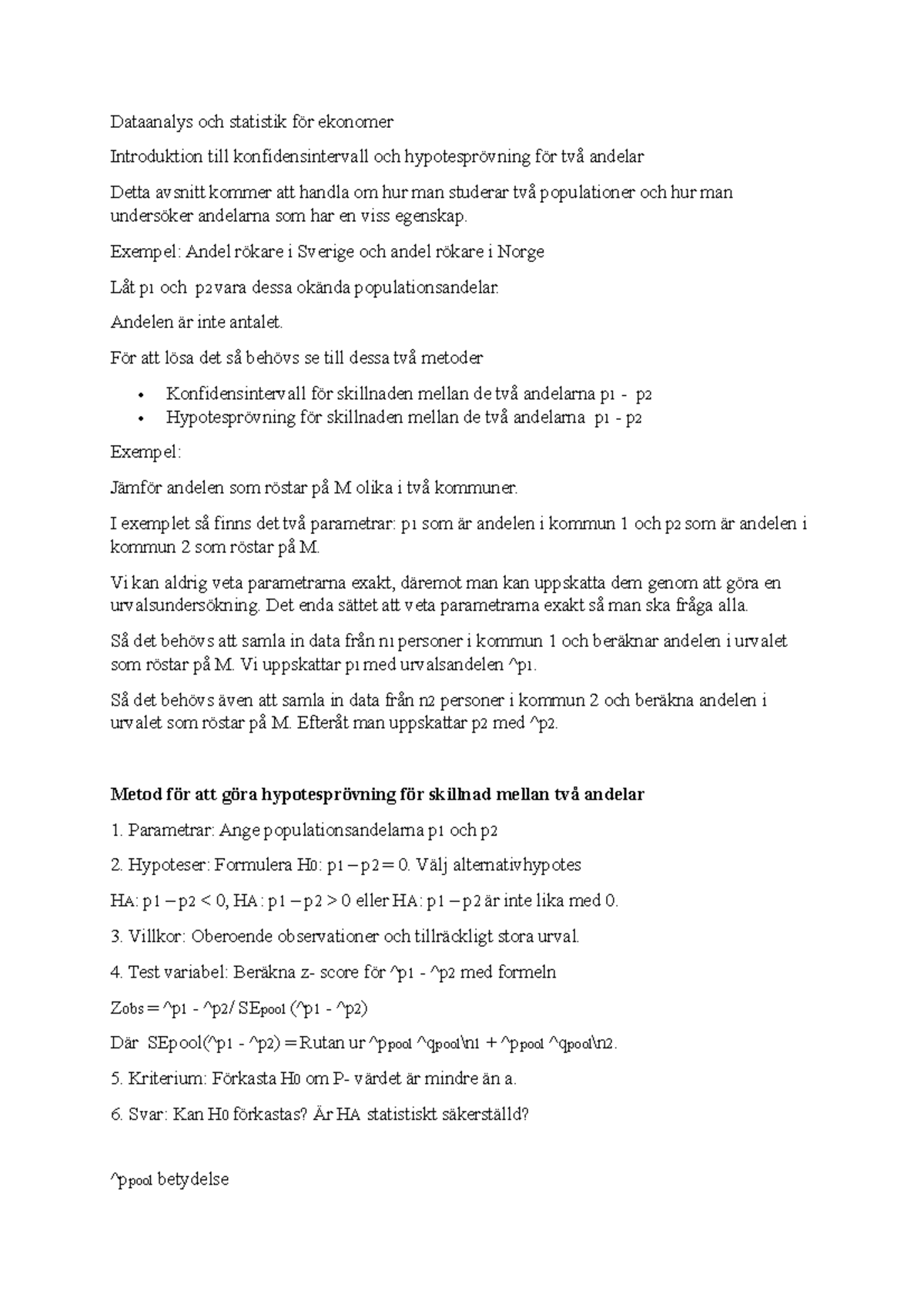 Dataanalys och statistik för ekonomer Hypotes och konfidensitervall för ...