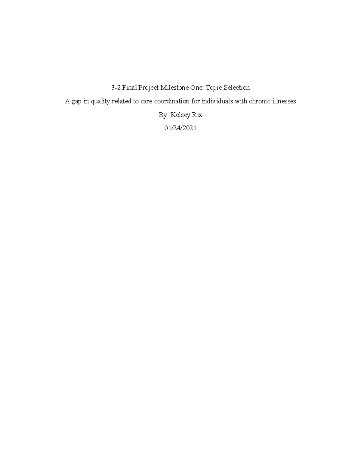 Milestone 1 hcm 320 - 3-2 Final Project Milestone One: Topic Selection A gap in quality related ...