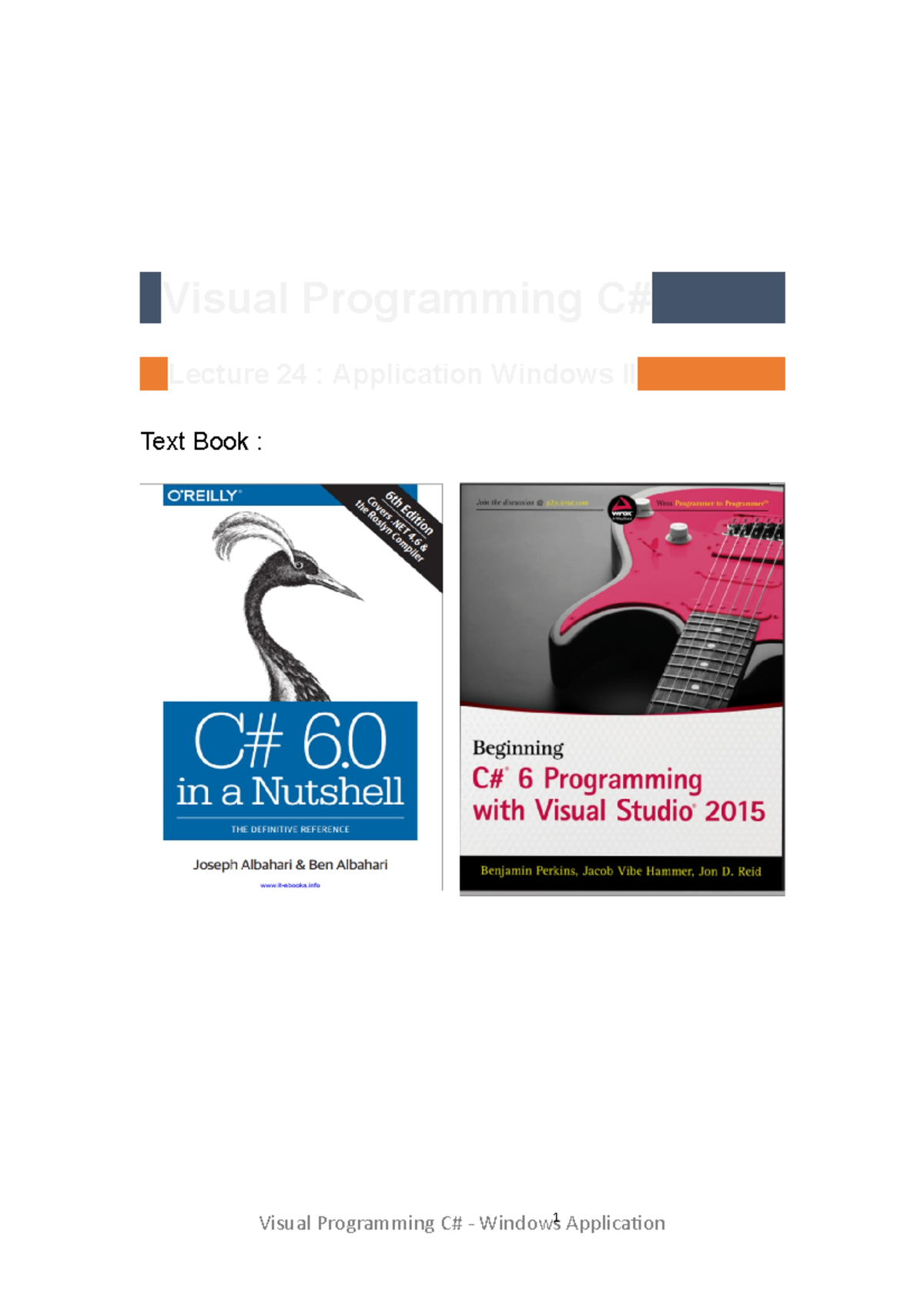Visual Programming C# - Lecture 24 - (If you do not see the tab, you ... Visual Programming C# - Lecture 24 - (If you do not see the tab, you ...