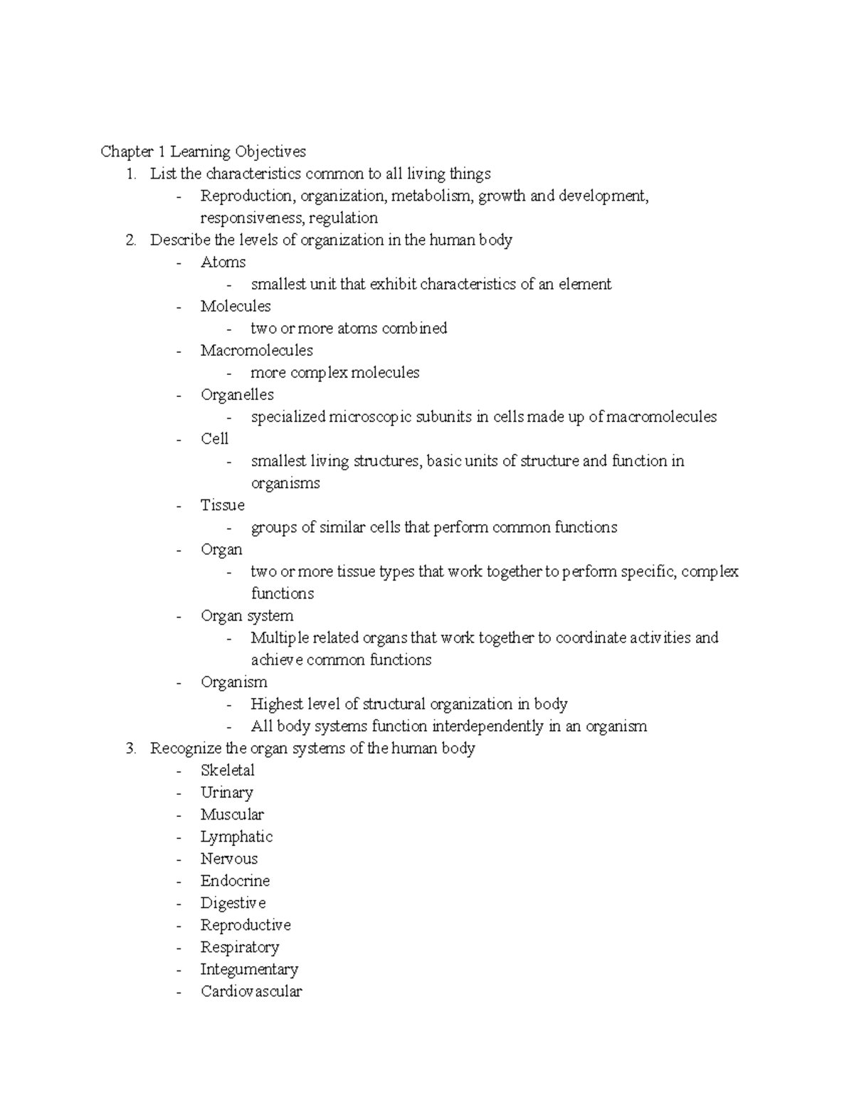 Exam 1 Learning Objectives - Chapter 1 Learning Objectives 1. List the characteristics common to ...
