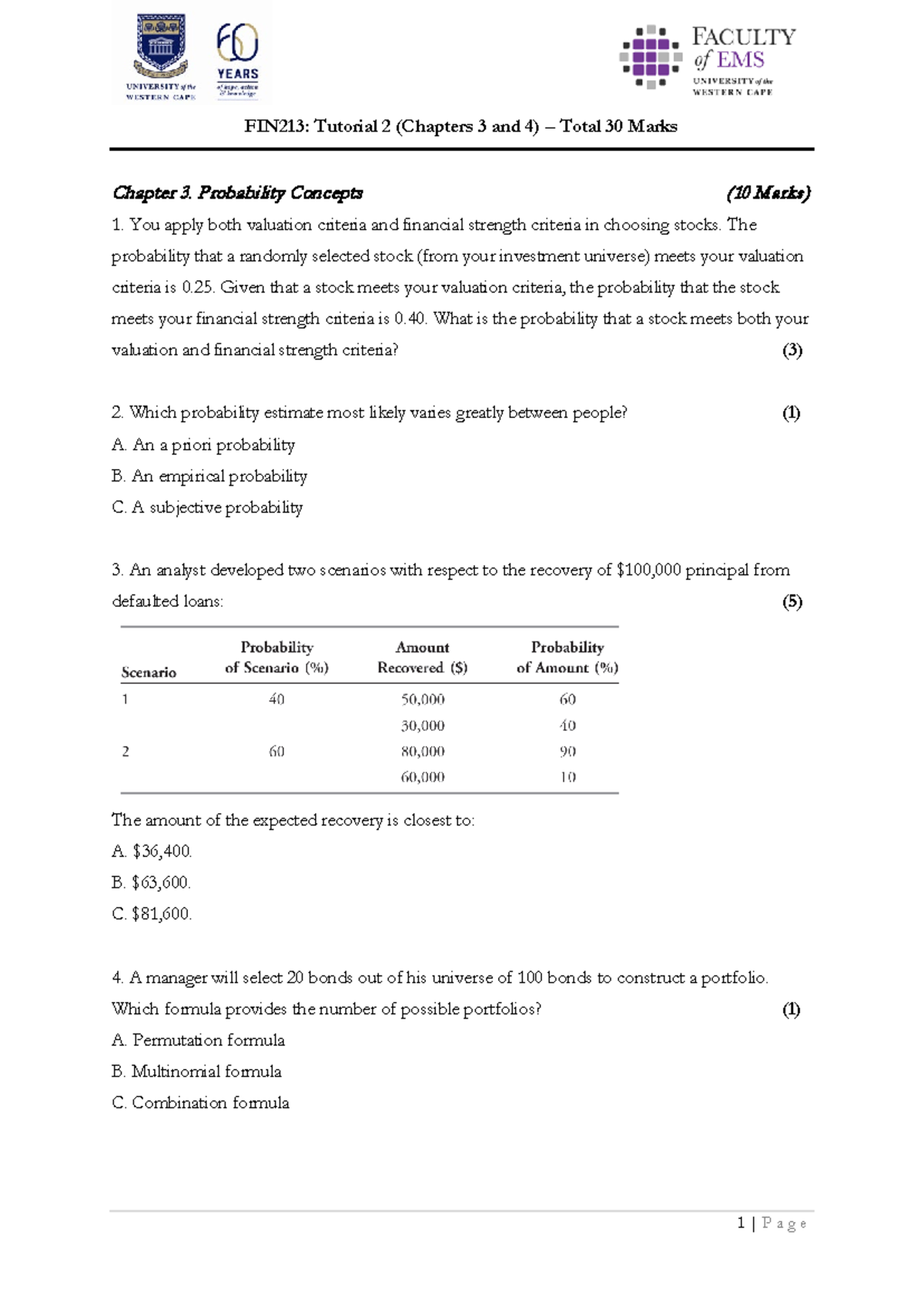 FIN213 - Tutorial 2 Chapters 3 and 4 - 1 | P a g e FIN213: Tutorial 2 (Chapters 3 and 4) – Total ...