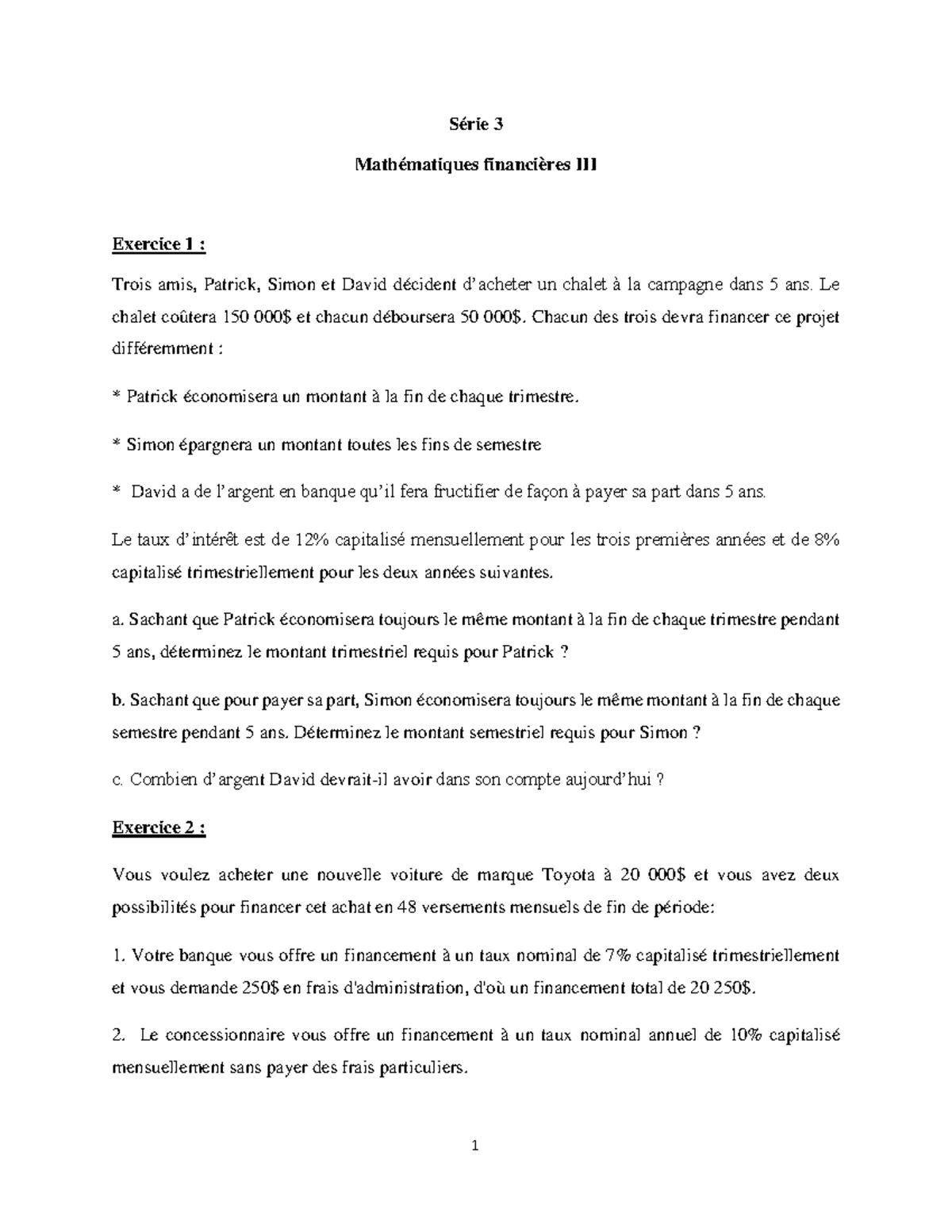 Serie 3 FIN3500 - Warning: TT: undefined function: 32 1 Série 3 Mathématiques financières III ...