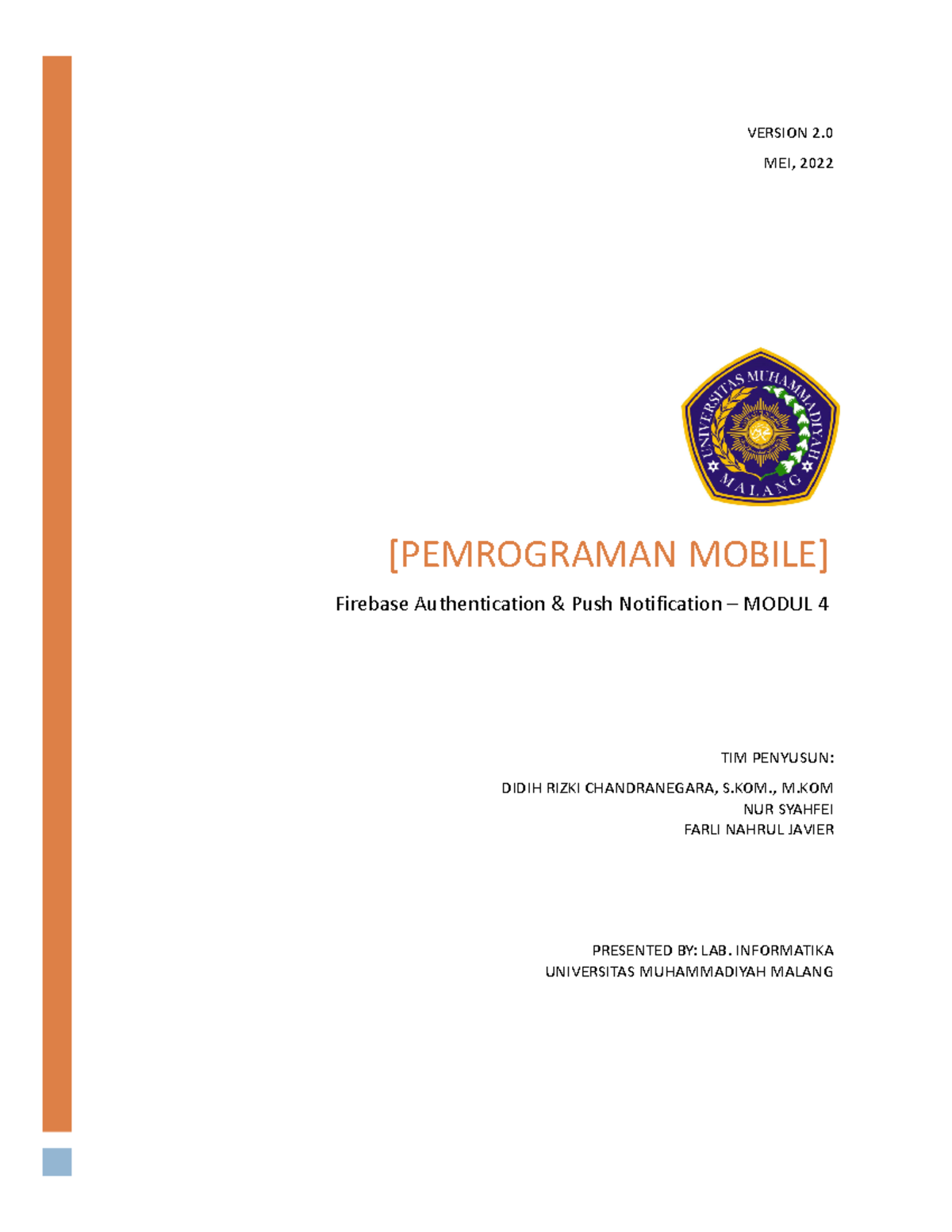 Modul 4 attachment - VERSION 2. MEI, 2022 [PEMROGRAMAN MOBILE] Firebase Authentication & Push ...