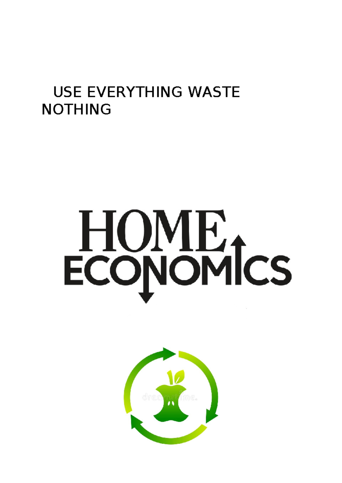Home ecnomics assignment term 4 2021 - USE EVERYTHING WASTE NOTHING ...