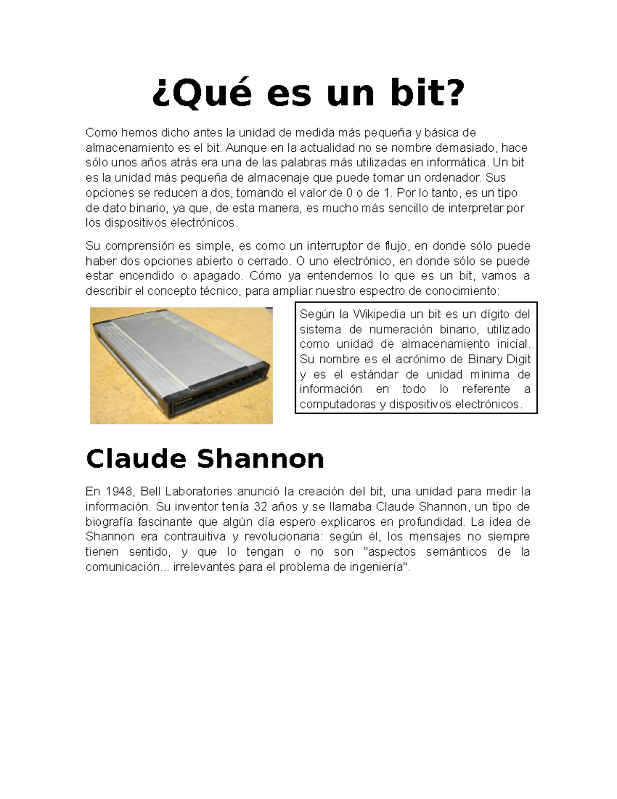 Qué es un bit y byte 2 - ¿Qué es un bit? Como hemos dicho antes la ...