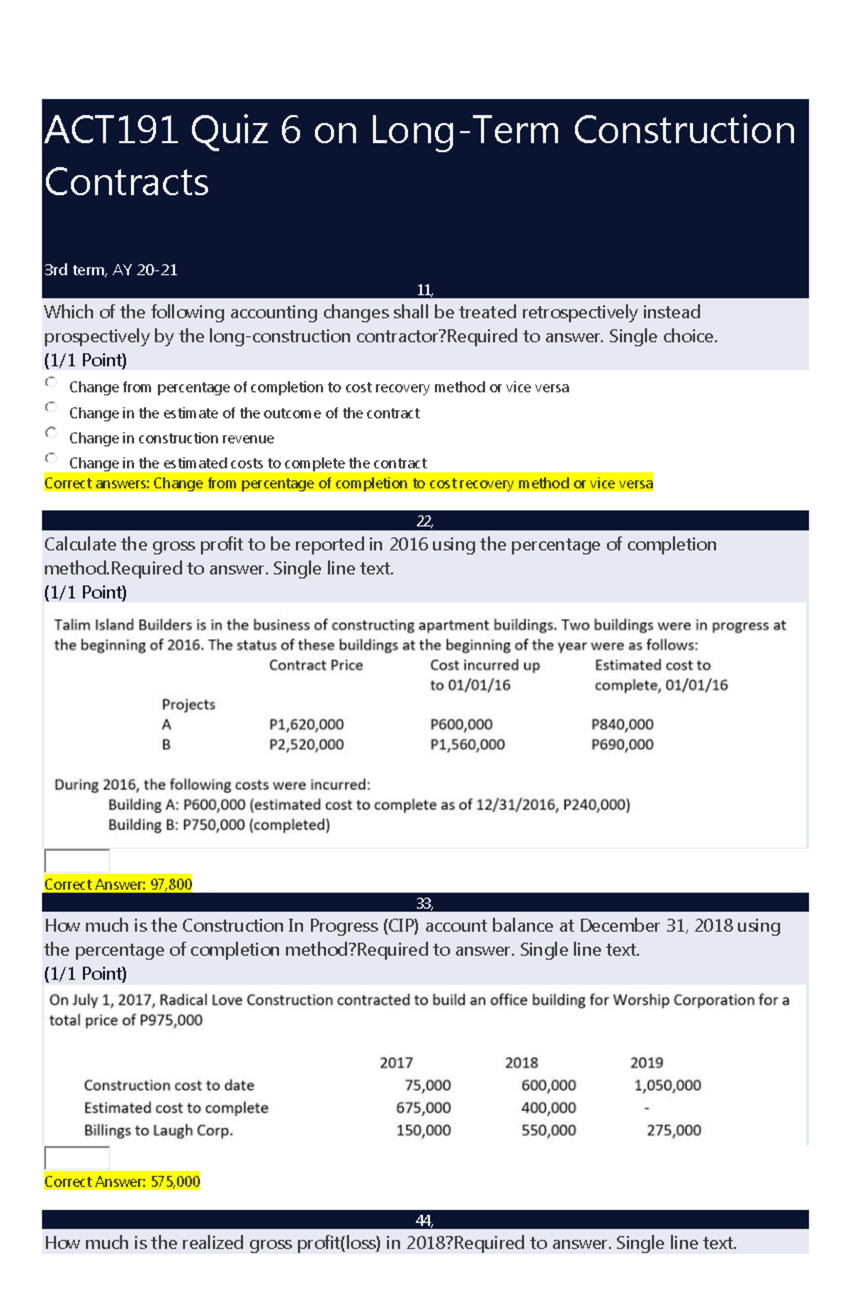 ACT191 Quiz 6 On Long term Construction Contracts ACT191 Quiz 6 On