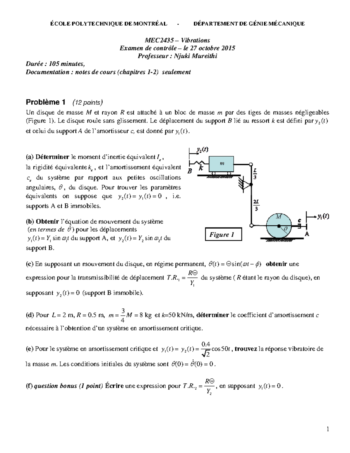 Pratique d'exam corrigé par Tarik 2 - ÉCOLE POLYTECHNIQUE DE MONTRÉAL - DÉPARTEMENT DE GÉNIE ...