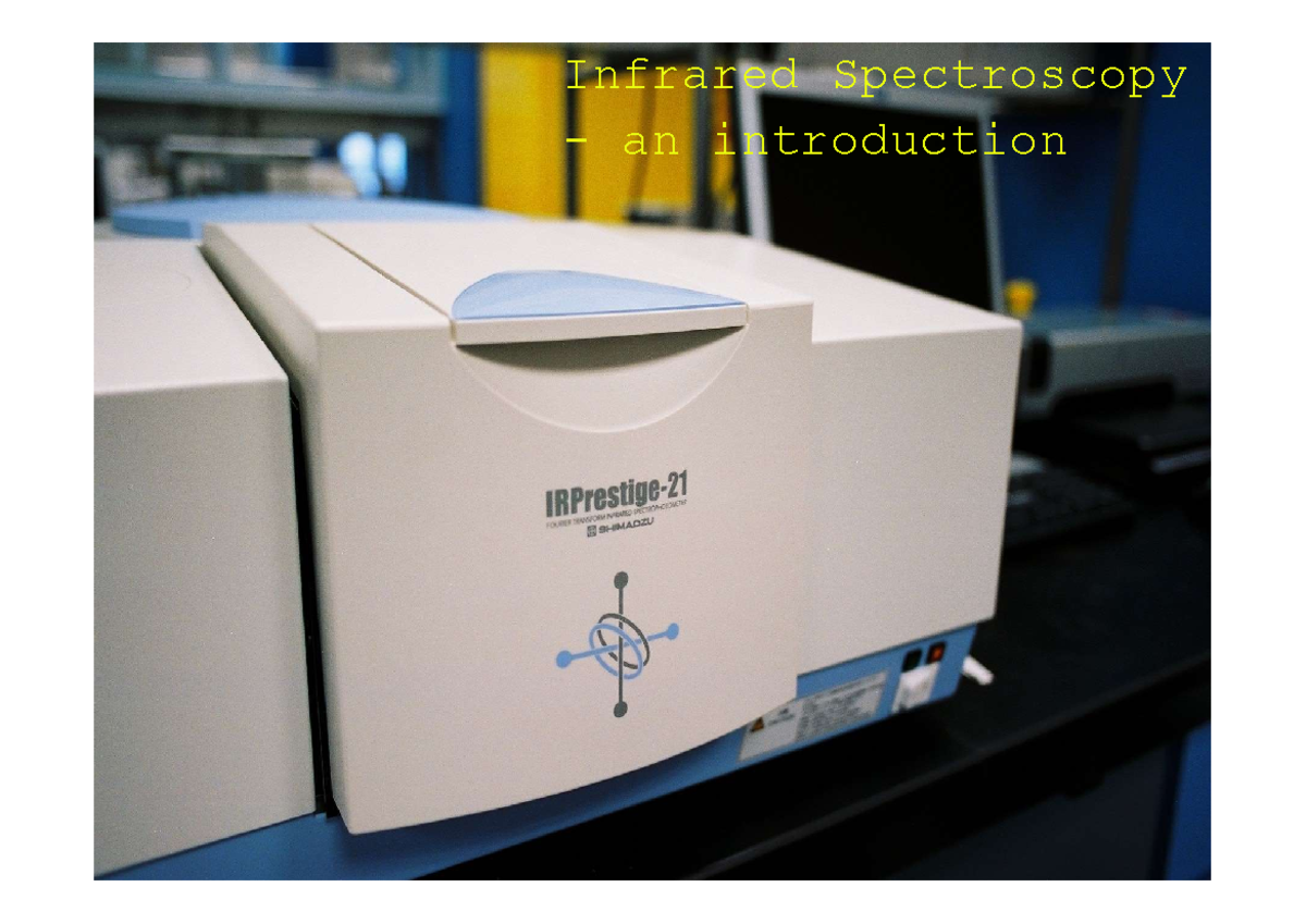 Lecture 3 - Basics of IR Spectroscopy - Infrared Spectroscopy an ...