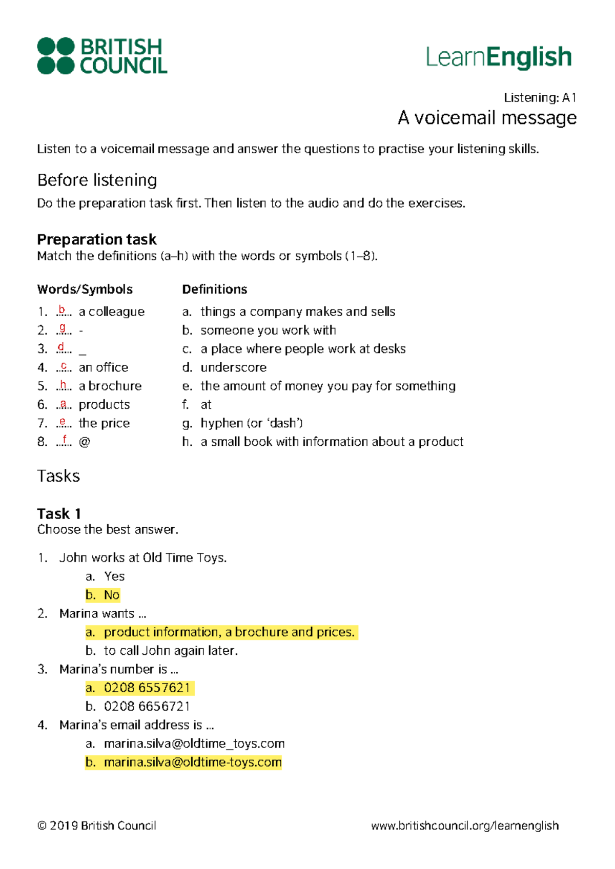 Filling out a form voice message - Listening: A A voicemail message Listen to a voicemail ...
