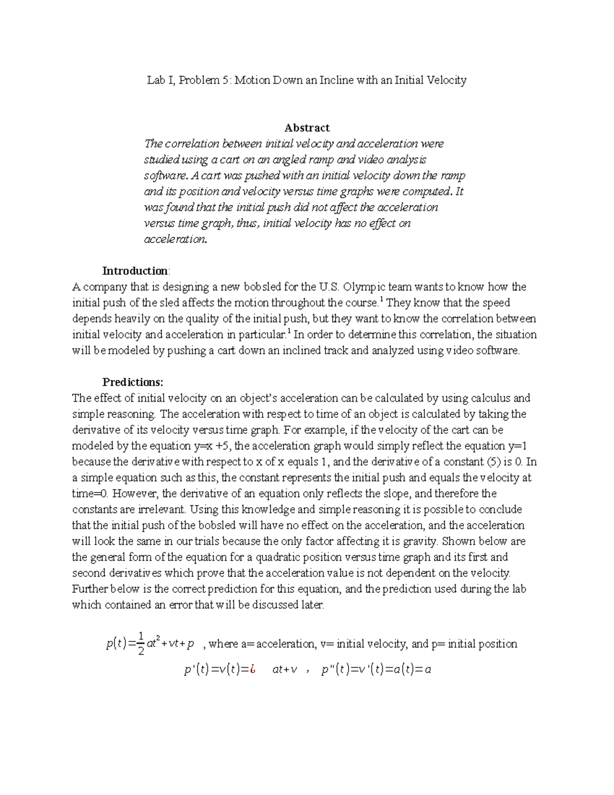 Lab 1.5 Report - Lab I, Problem 5: Motion Down an Incline with an ...