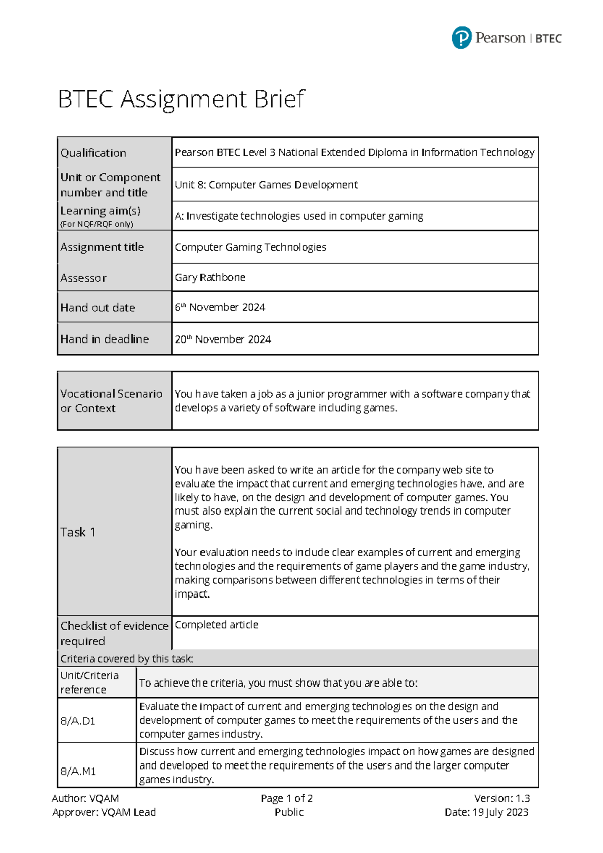 Unit 8 - Computer Gaming Technologies - Assignment - Author: VQAM Page ...