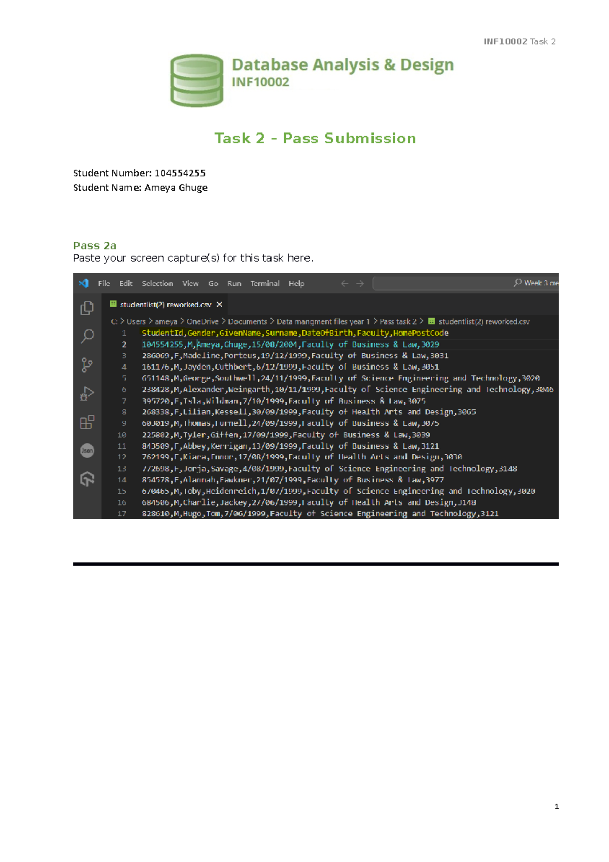 T02P - Pass task 2 - Task 2 – Pass Submission Student Number: 104554255 Student Name: Ameya ...