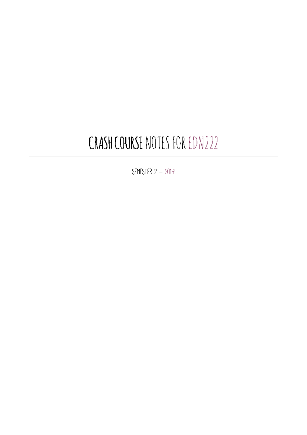 Edn222 Crash Course Notes - CRASH COURSE NOTES FOR EDN semester 2 ...