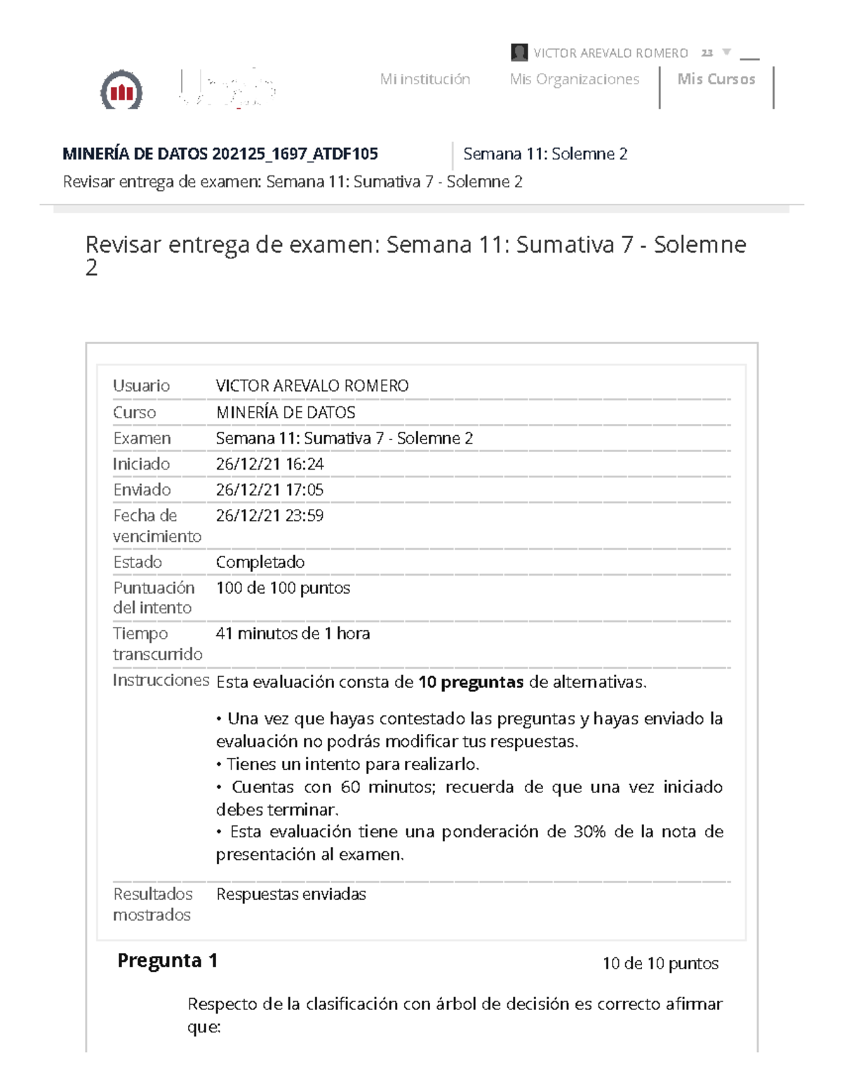 Revisar entrega de examen Semana 11 Sumativa 7 - Solemne 2 & - MINERÍA DE DATOS 202125_1697 ...