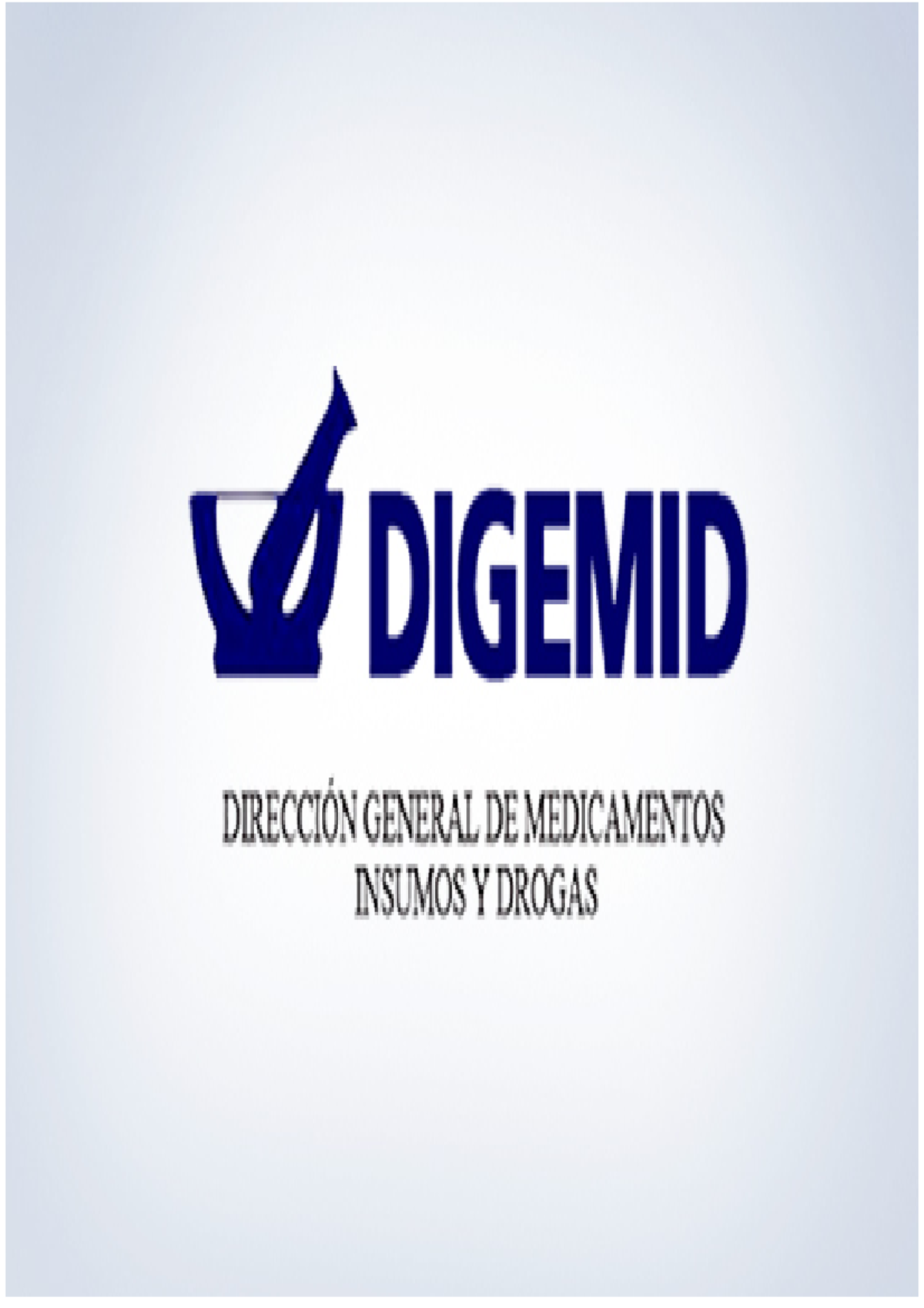 Digemid - ATENCIÓN DE MEDICAMENTOS ESENCIALES ALUMNO: Requejo Fernández ...