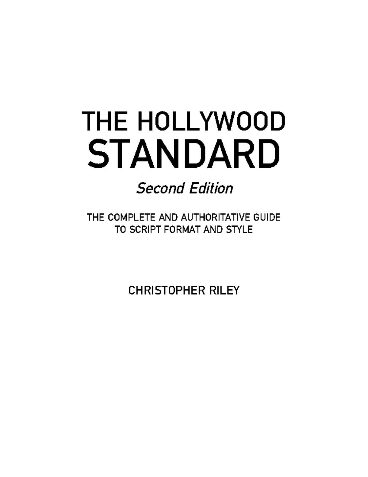Kupdf - hollywood standard book - THE HOLLYWOOD STANDARD Second Edition ...