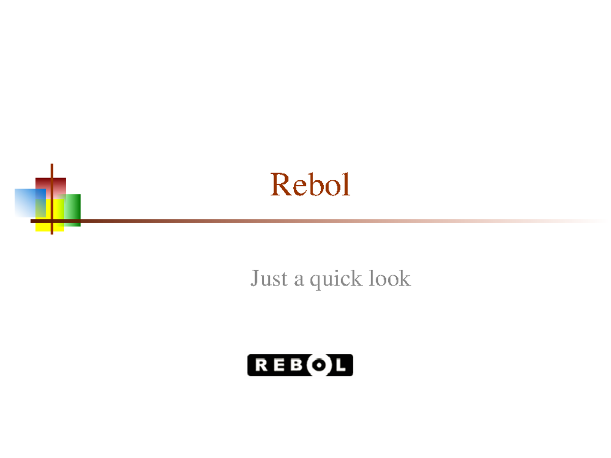 Lecture slides, lecture 1 - Rebol - QuickTime™ and a decompressor are ...