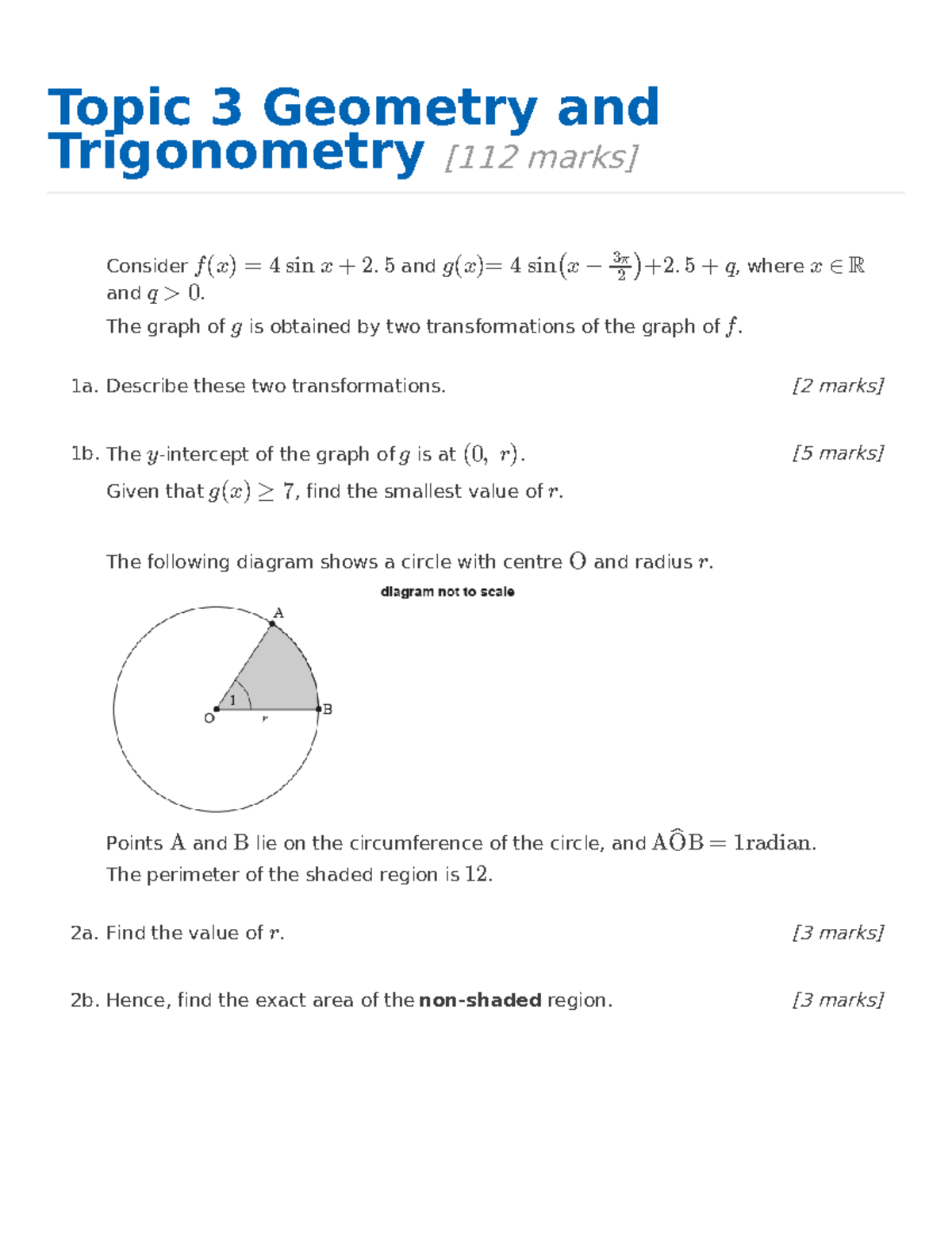 Topic 3 Geometry and Trigonometry - Consider and , where and. The graph ...