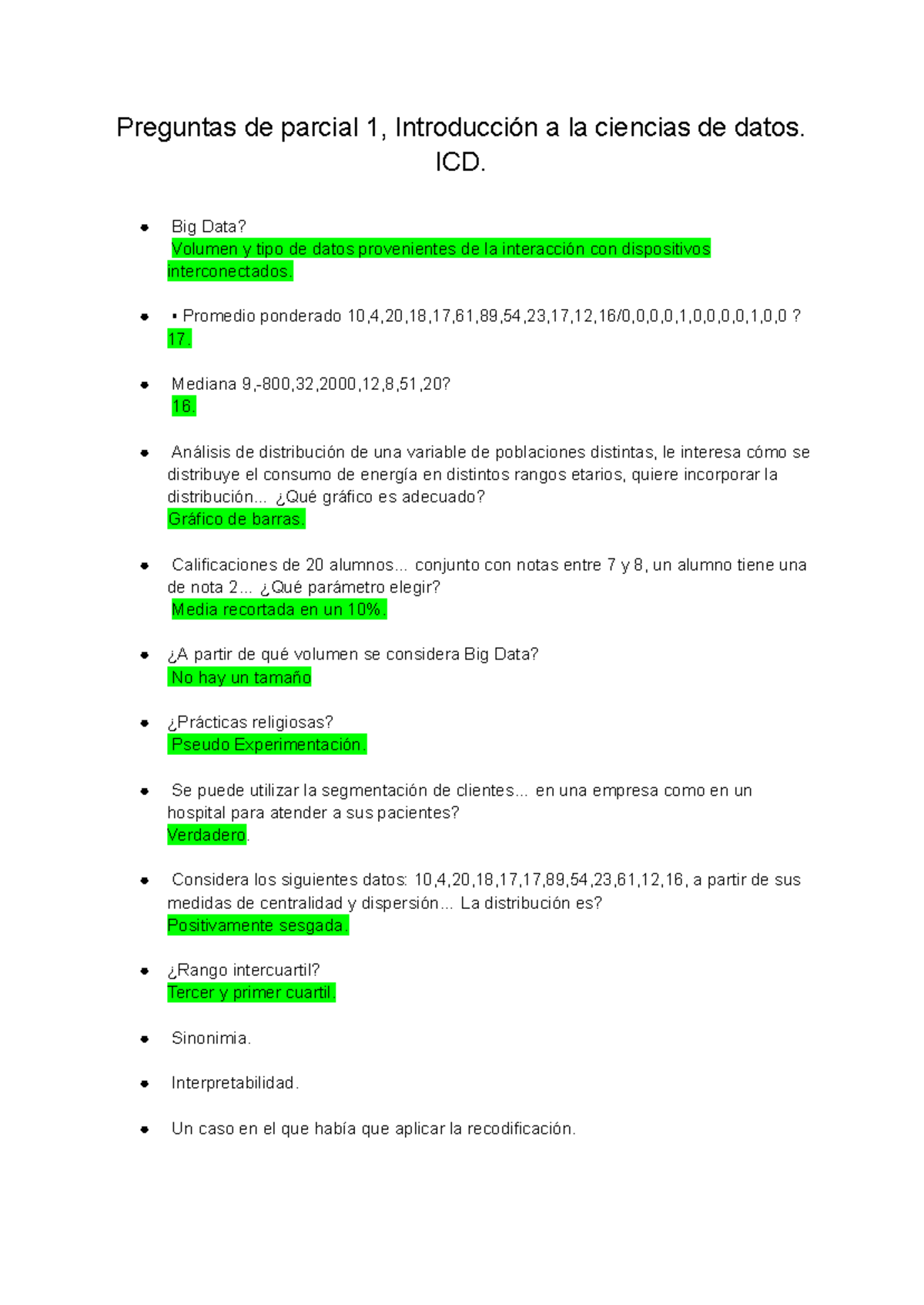 Icd 1er parcial - preguntero - Preguntas de parcial 1, Introducción a la ciencias de datos. ICD ...