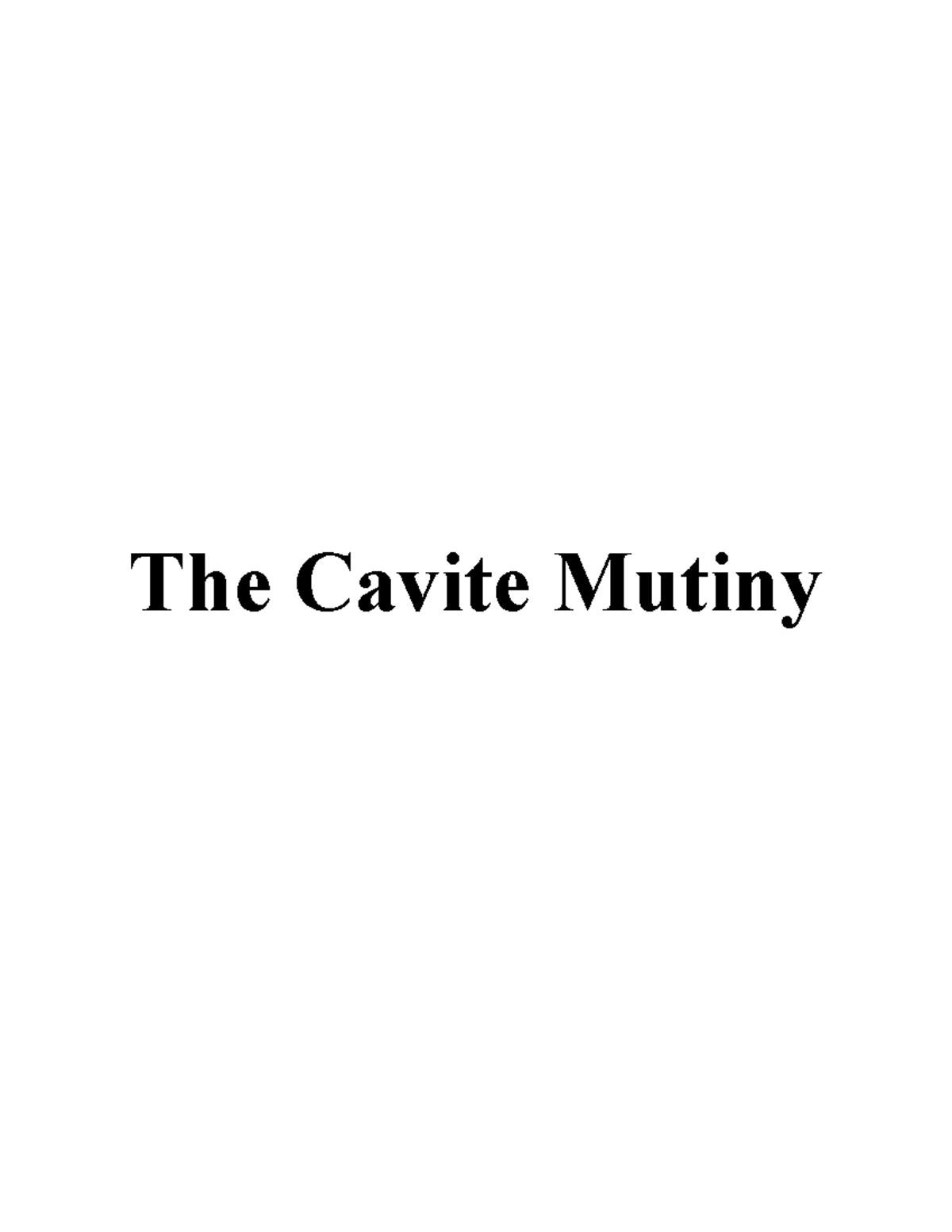 The Cavite Mutiny TP - Grade: 91 - The Cavite Mutiny Introduction ...