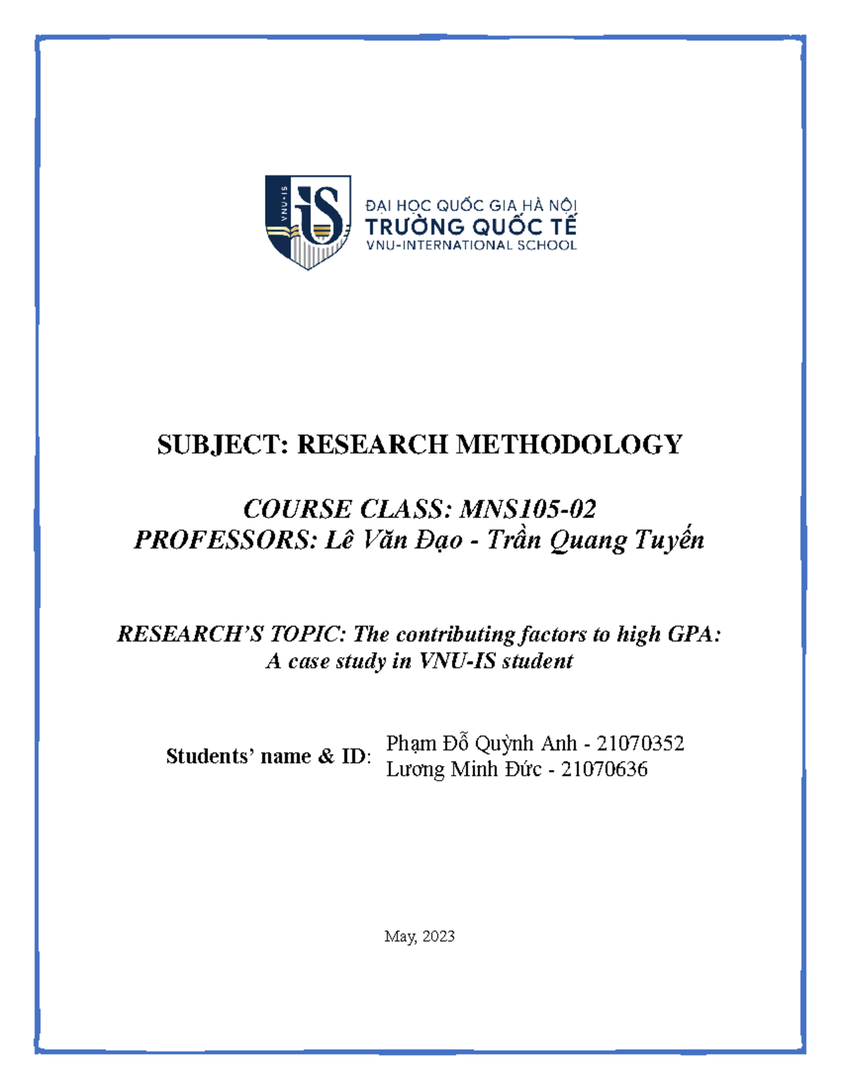 The contributing factors to high GPA: A case study in VNU-IS student - SUBJECT: RESEARCH ...