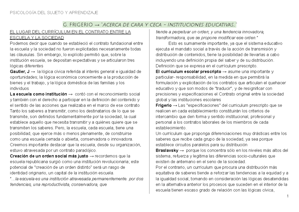PSA (exam) - resumen - PSICOLOGÍA DEL SUJETO Y APRENDIZAJE G. FRIGERIO → “Acerca de cara y ceca ...